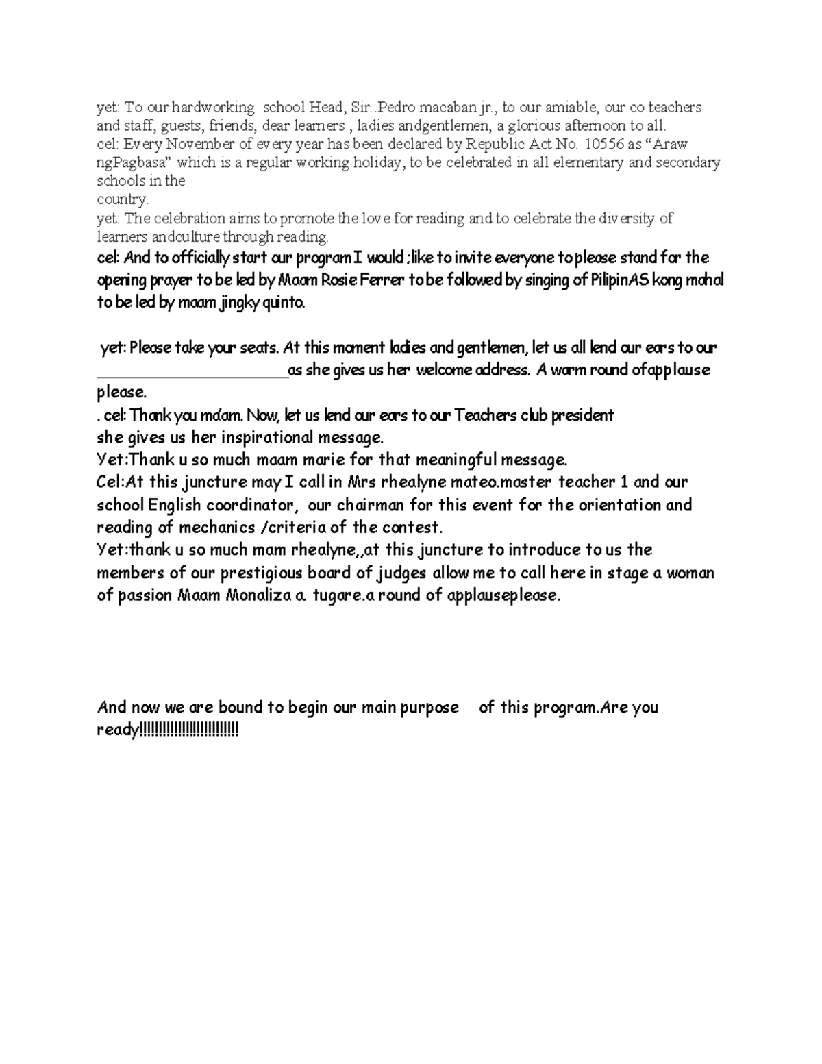 Emcee english - WORD - yet: To our hardworking school Head, Sir ...