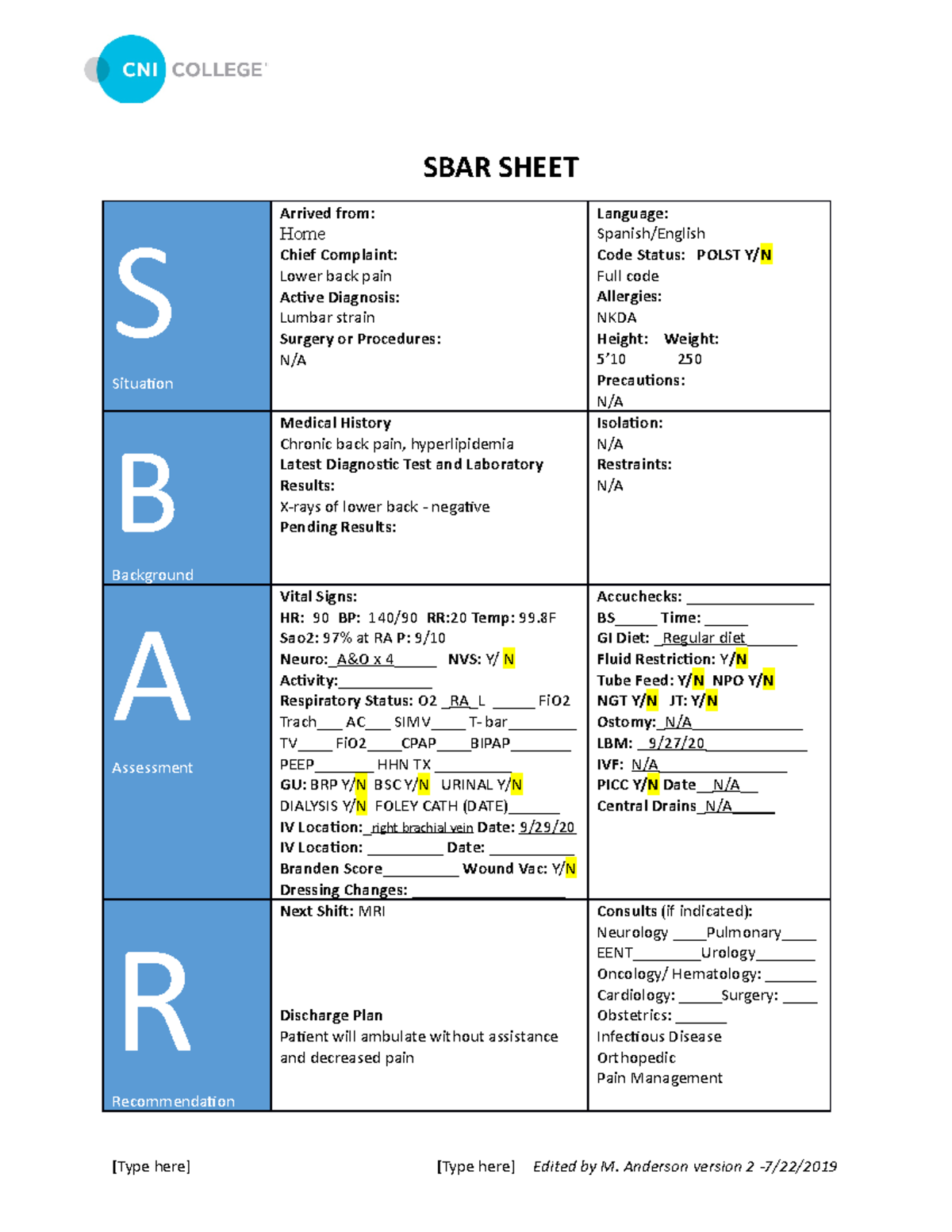 Gilbert Martin Pain Care Plan - SBAR SHEET S Situation Arrived from ...