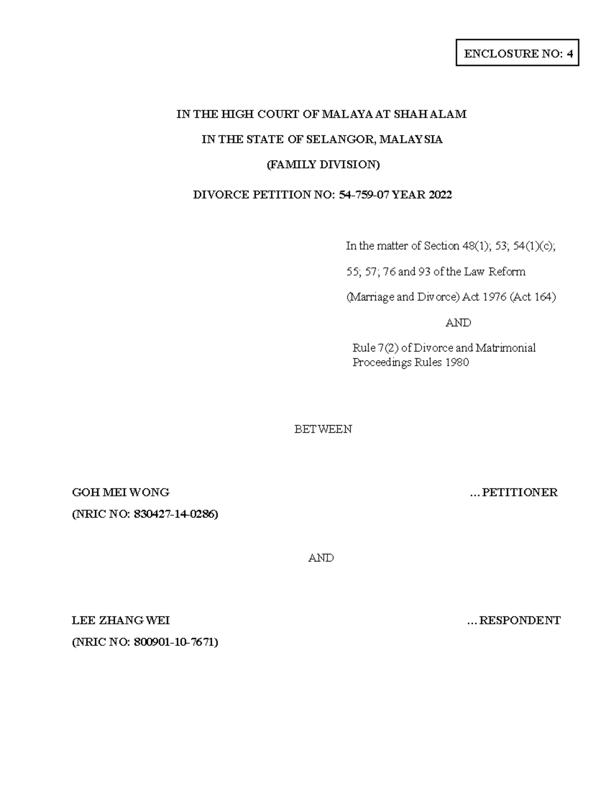 Enclosure NO 4 - ENCLOSURE NO: 4 IN THE HIGH COURT OF MALAYA AT SHAH ...
