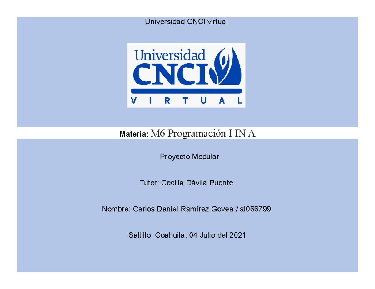 Programacion Proyecto Modular - Programacion l IN C - Universidad CNCI virtual Materia: M6 - Studocu