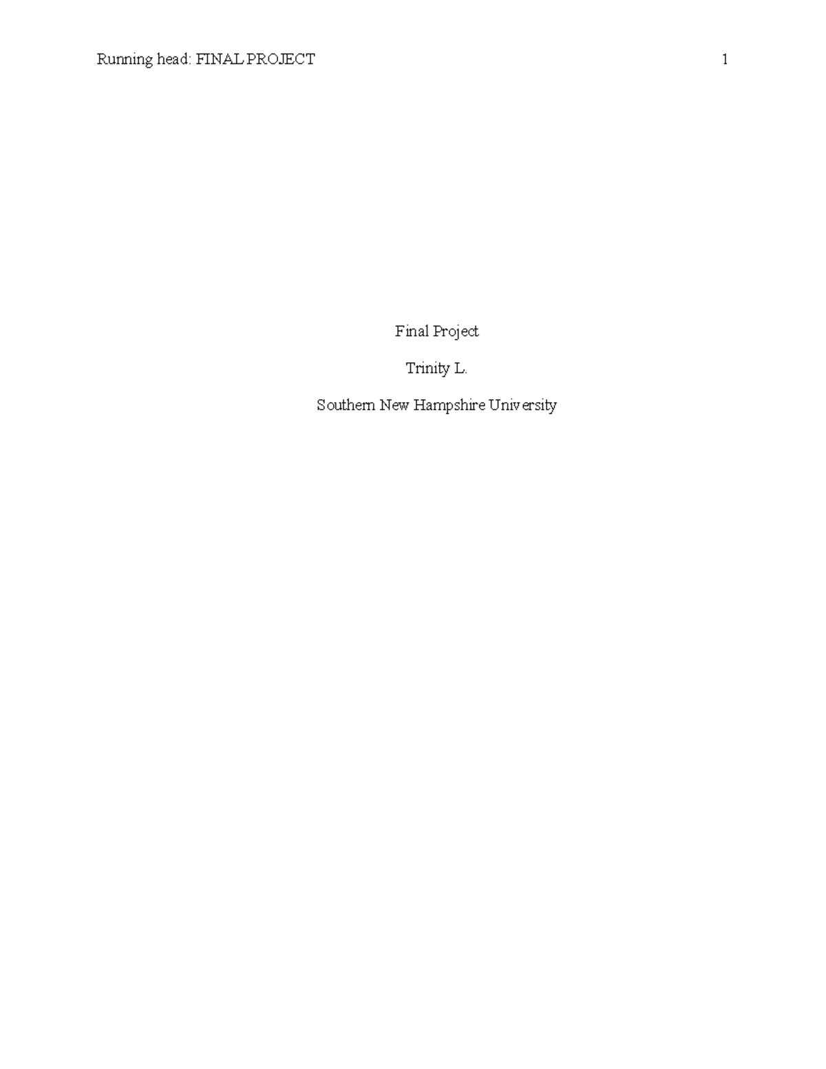 PSY108 Final Project - Running head: FINAL PROJECT 1 Final Project ...