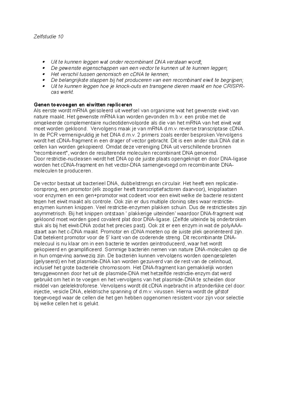 Zelfstudie 10 gp - Zelfstudie 10 Uit te kunnen leggen wat onder ...