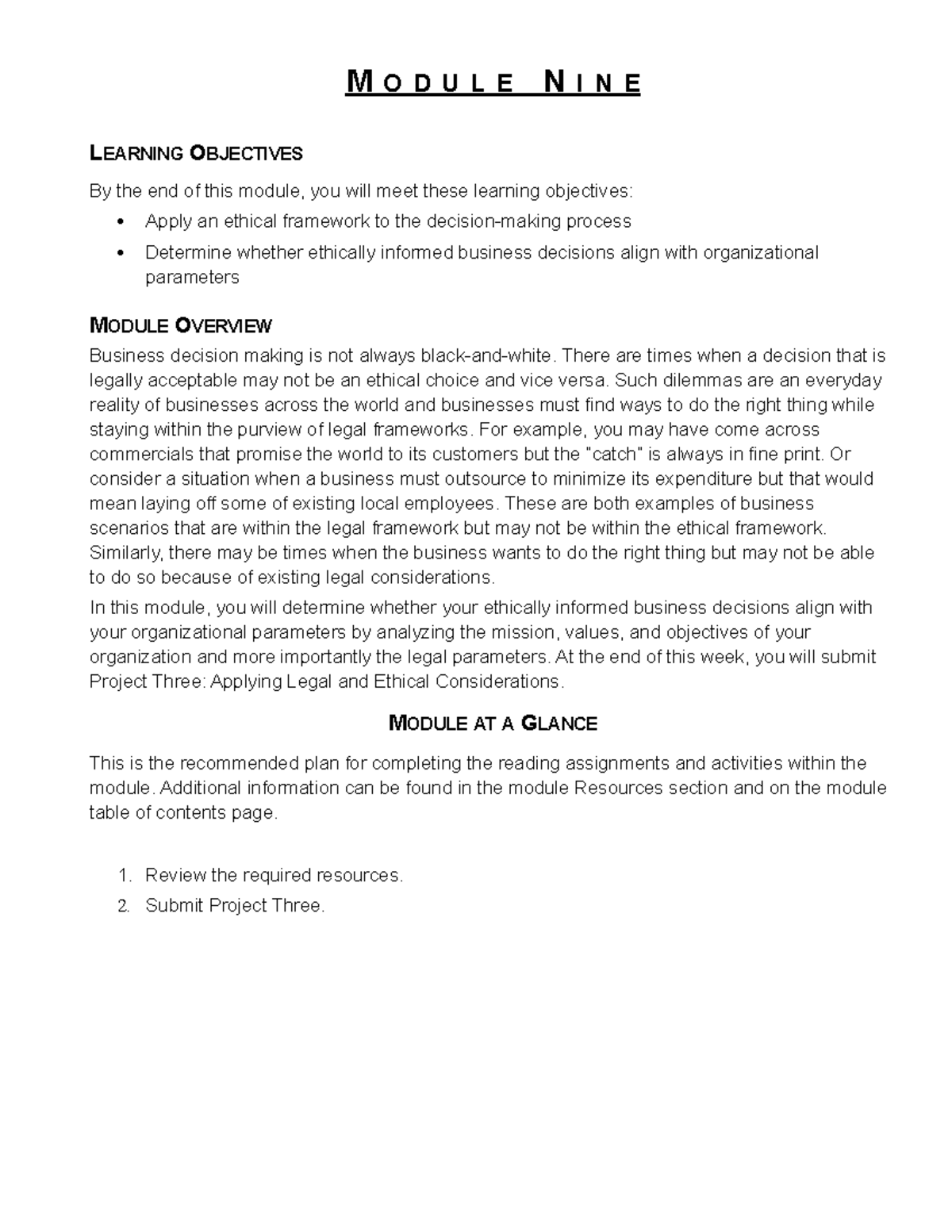 Module Nine - M ODULE N INE LEARNING OBJECTIVES By the end of this module, you will meet these ...
