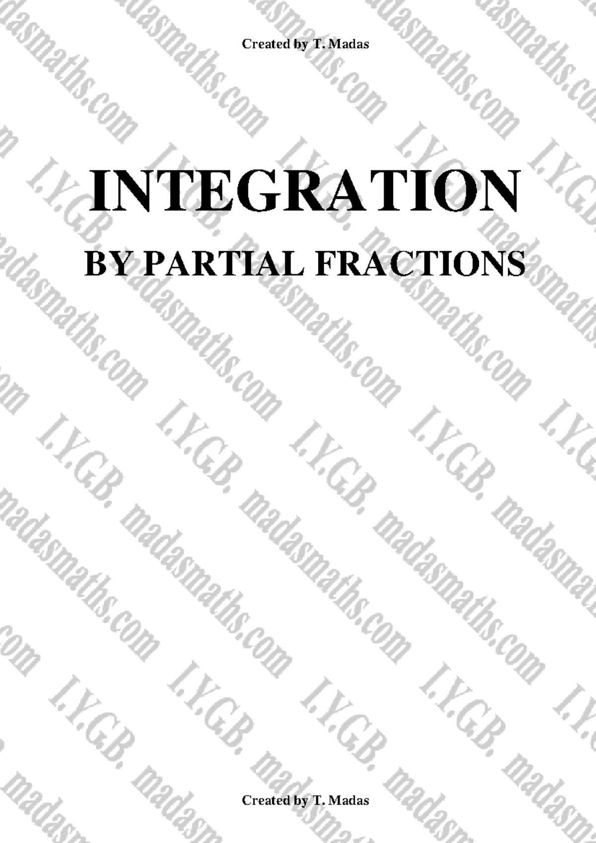 Integration partial fractions - INTEGRATION BY PARTIAL FRACTIONS ...