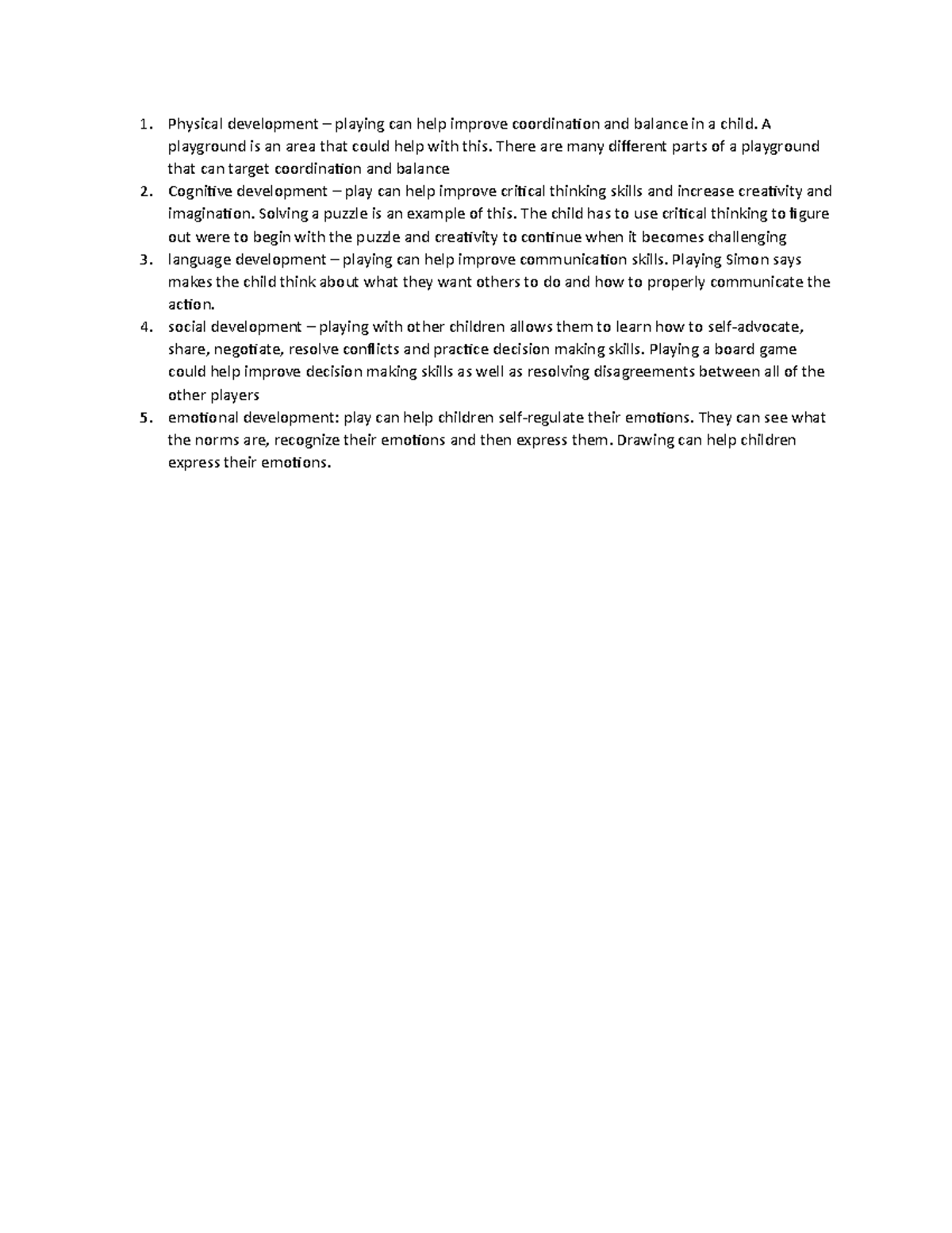 Psy 212 importance of play - Physical development – playing can help improve coordination and ...