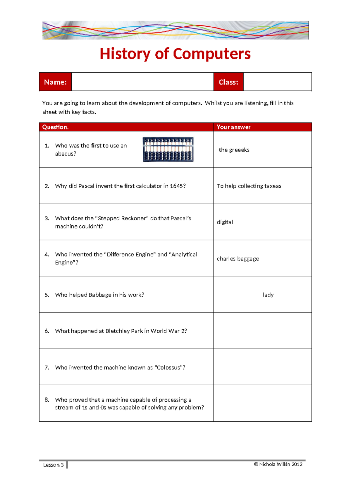 Historyofcomputers - WWW - History of Computers Name: Class: You are ...