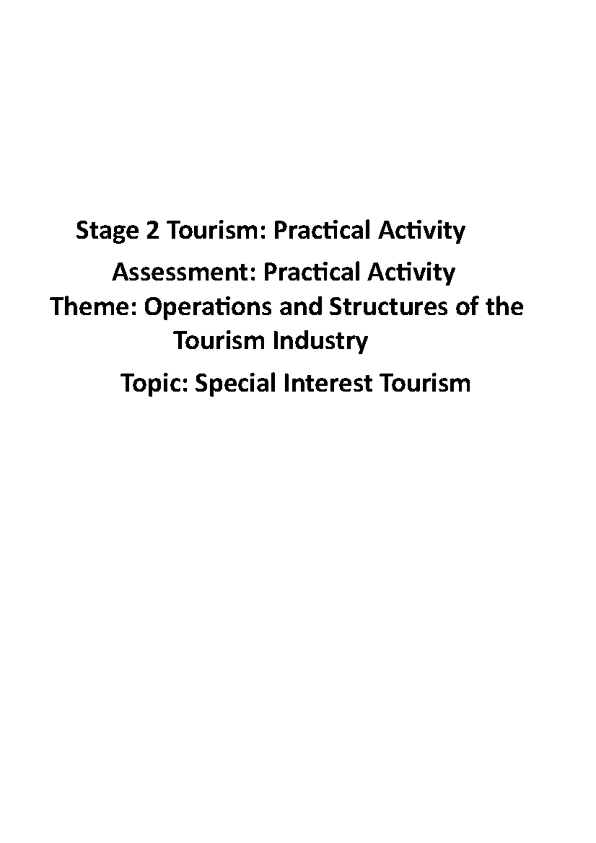Speical interest tourism Final - Stage 2 Tourism: Practical Activity ...