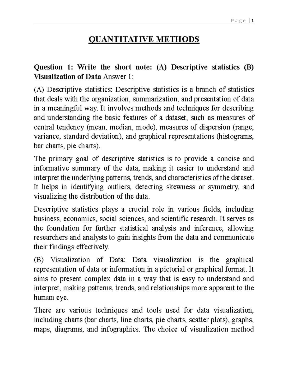 Quantitative Methods - QUANTITATIVE METHODS Question 1: Write the short note: (A) Descriptive ...