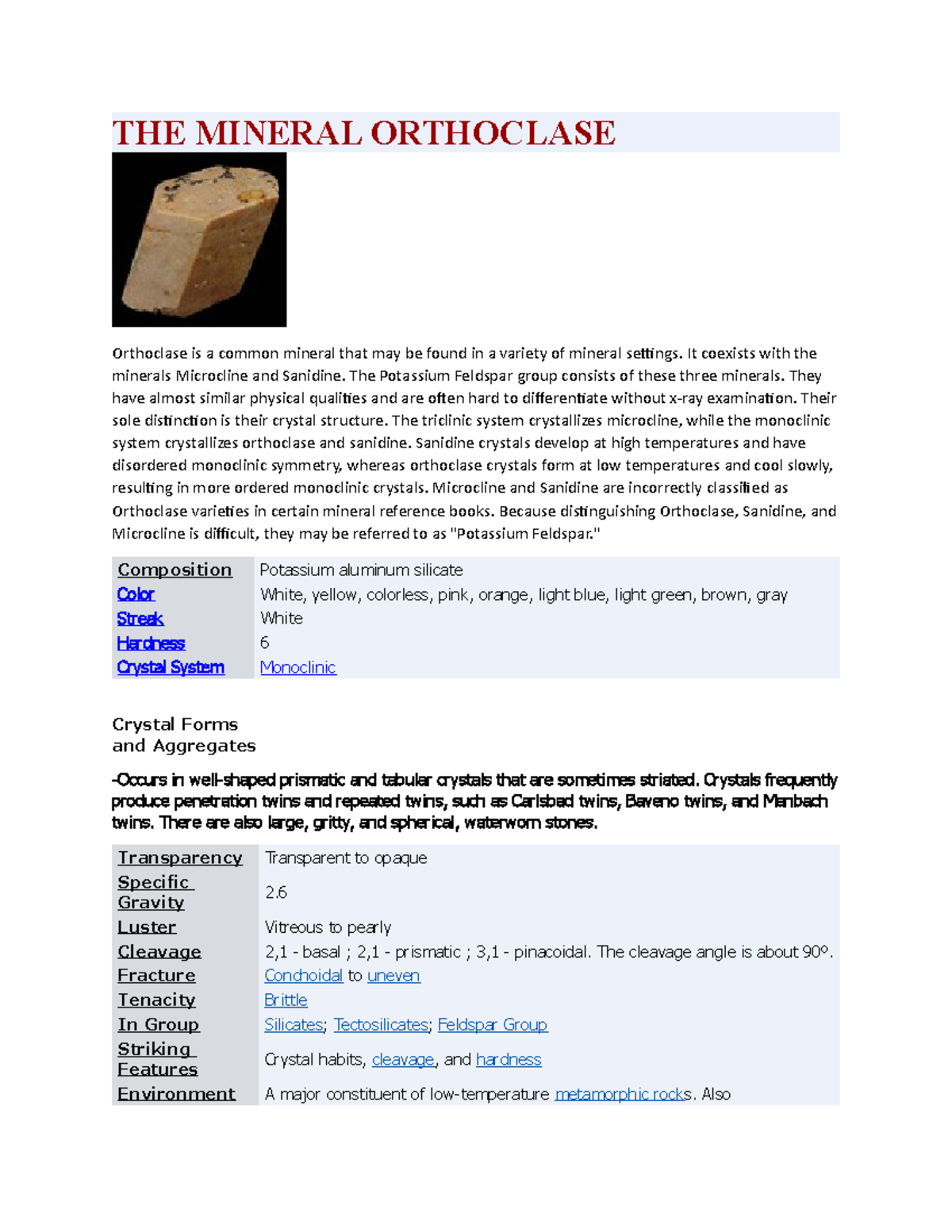 THE Mineral Orthoclase - THE MINERAL ORTHOCLASE Orthoclase is a common ...