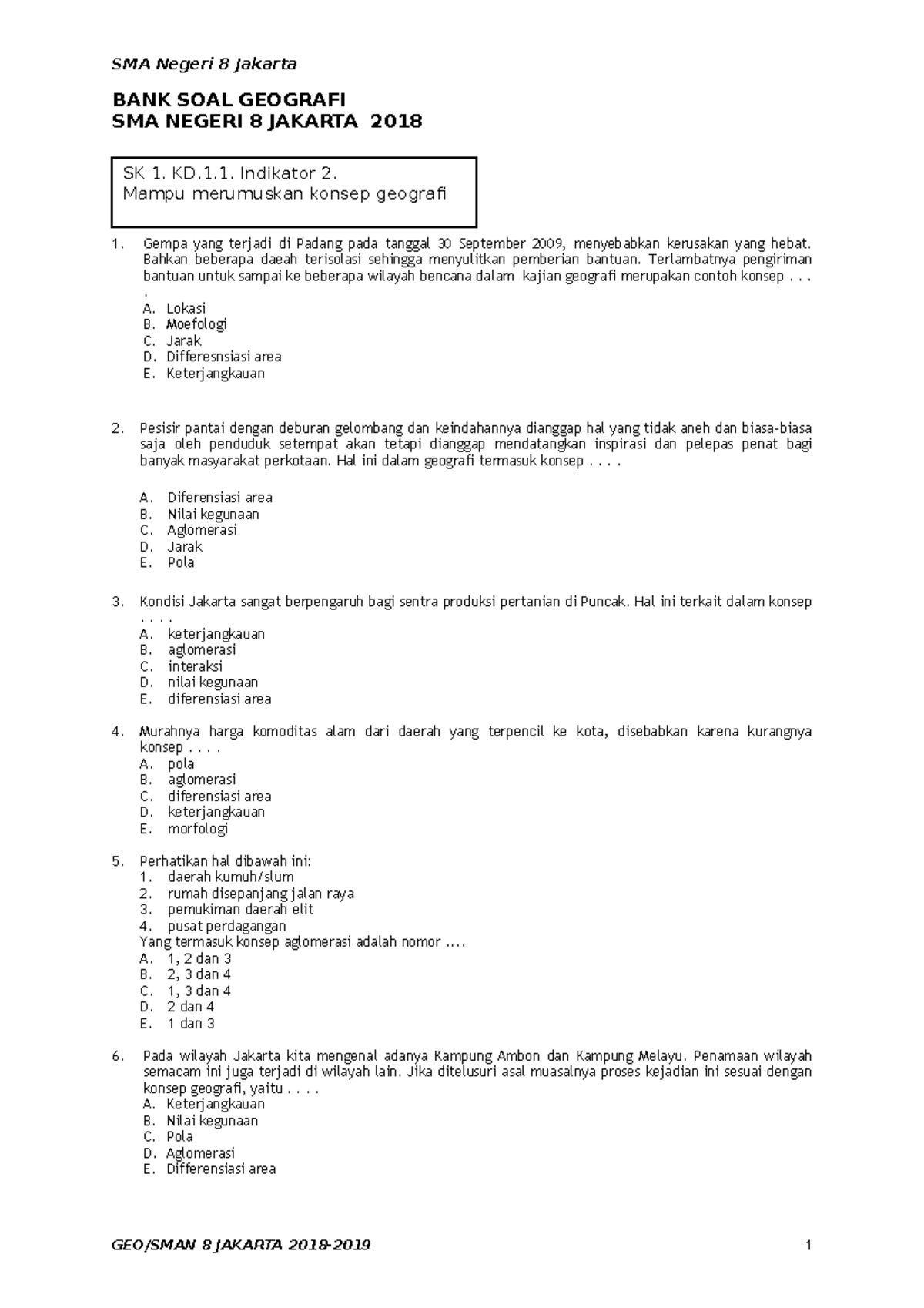 BANK SOAL Geografi Kelas X Ganjil 2018 - BANK SOAL GEOGRAFI SMA NEGERI 8 JAKARTA 2018 Gempa yang ...