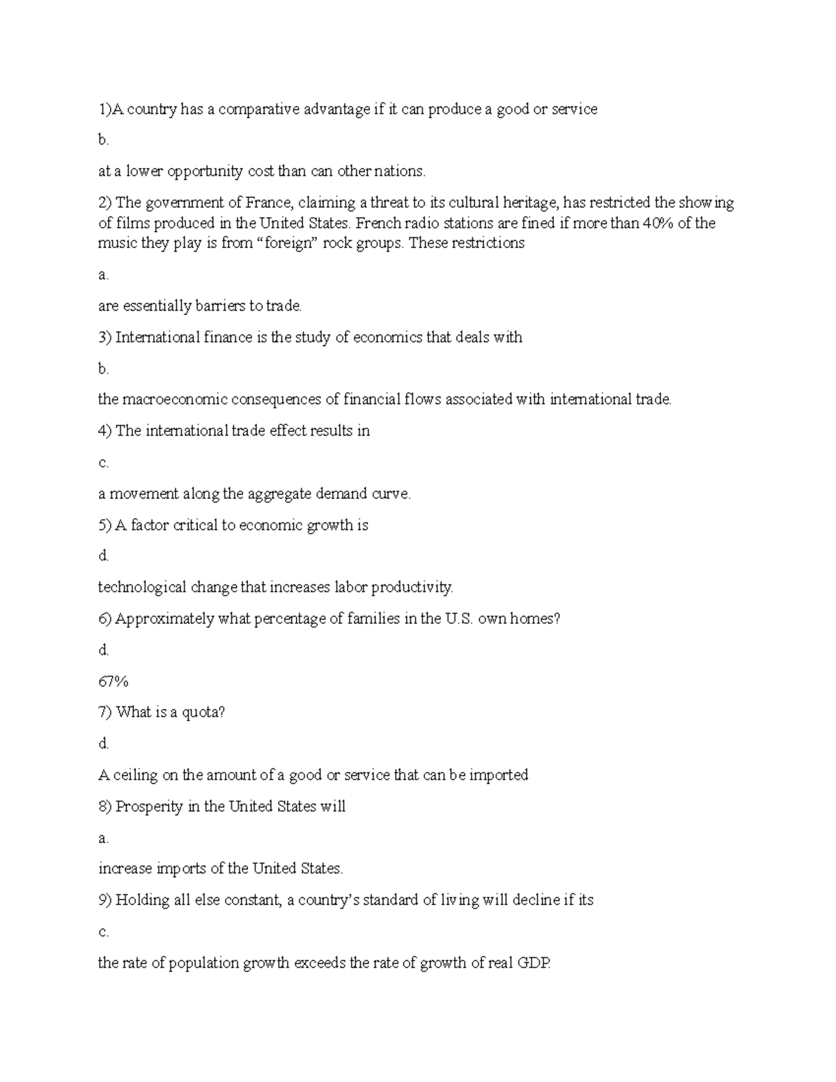 Macroeconomics Self Quiz Unit 6 - 1)A country has a comparative ...