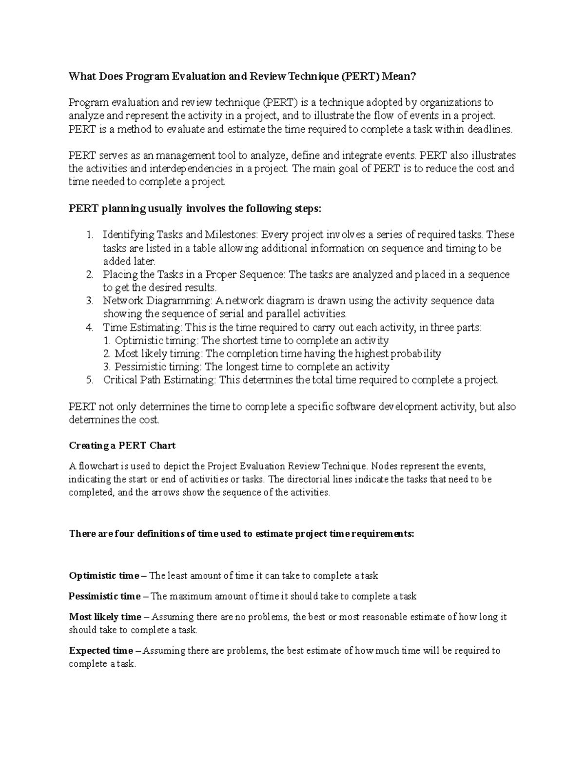 Program Evaluation and Review Technique (PERT) - PERT is a method to ...