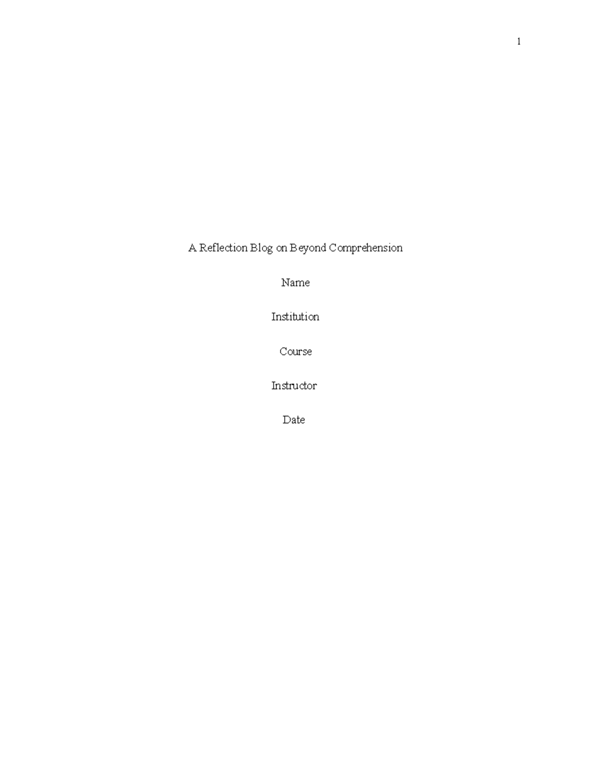 A Reflection Blog on Beyond Comprehension - A Reflection Blog on Beyond ...