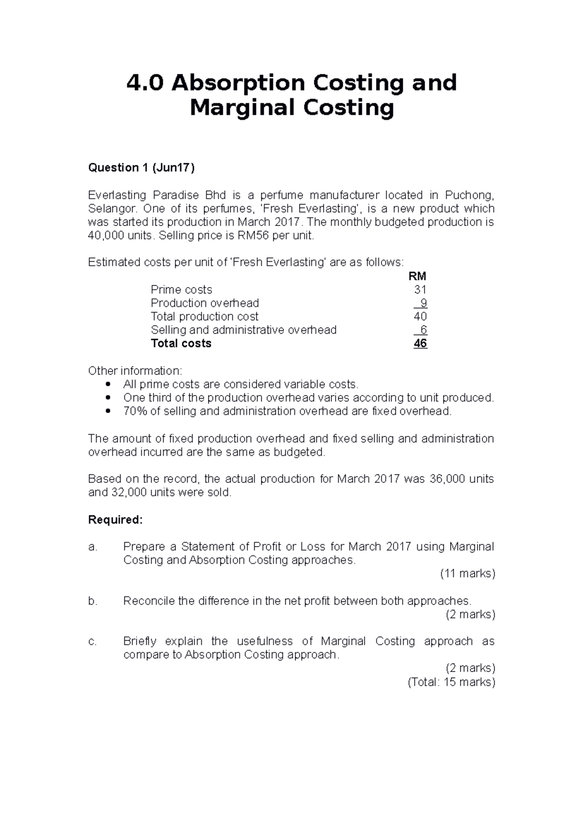 2022 Tutorial AC&MC PAST YEAR - 4 Absorption Costing and Marginal Costing Question 1 (Jun17 ...