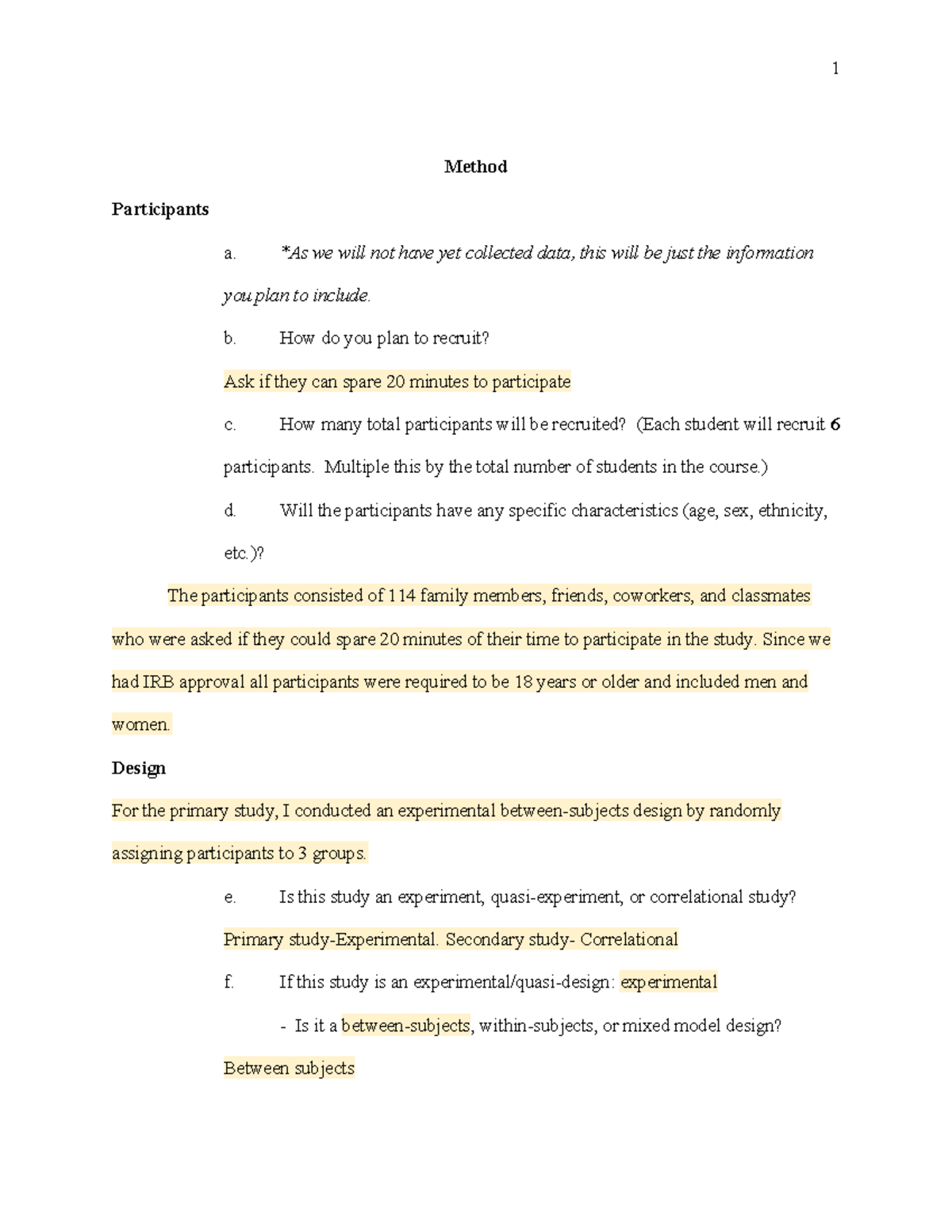 Method outline - Method Participants a. *As we will not have yet ...