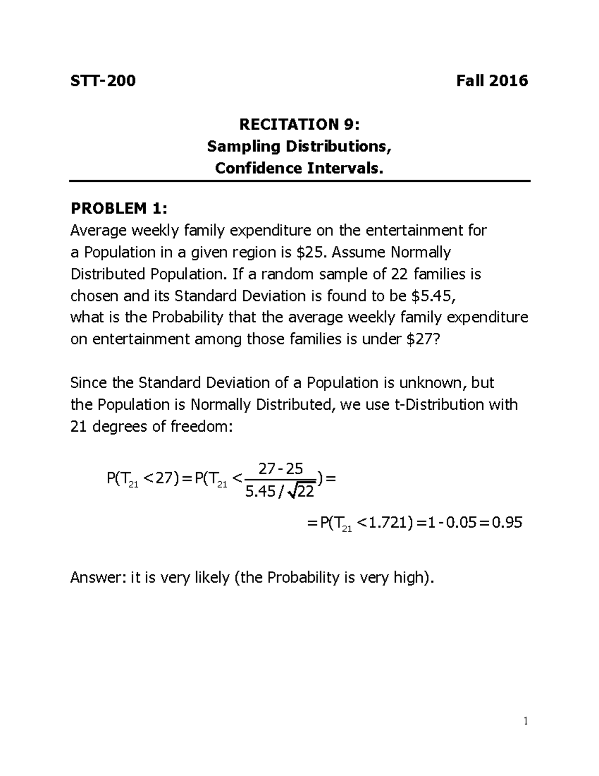 STT 200 Recitation 9 - STT-200 Fall 2016 RECITATION 9: Sampling Distributions, Confidence ...