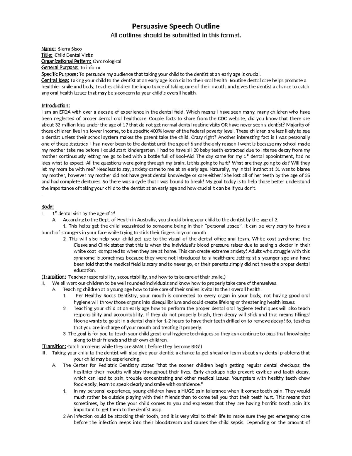 Persuasive Speech Outlines - Name: Sierra Sisco Title: Child Dental ...