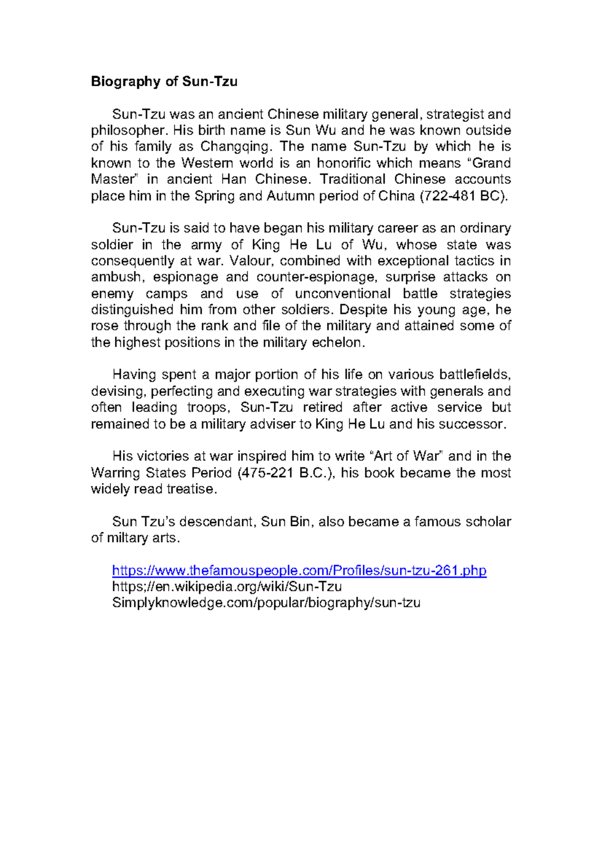 Biography of Sun - Sun - Biography of Sun-Tzu Sun-Tzu was an ancient ...