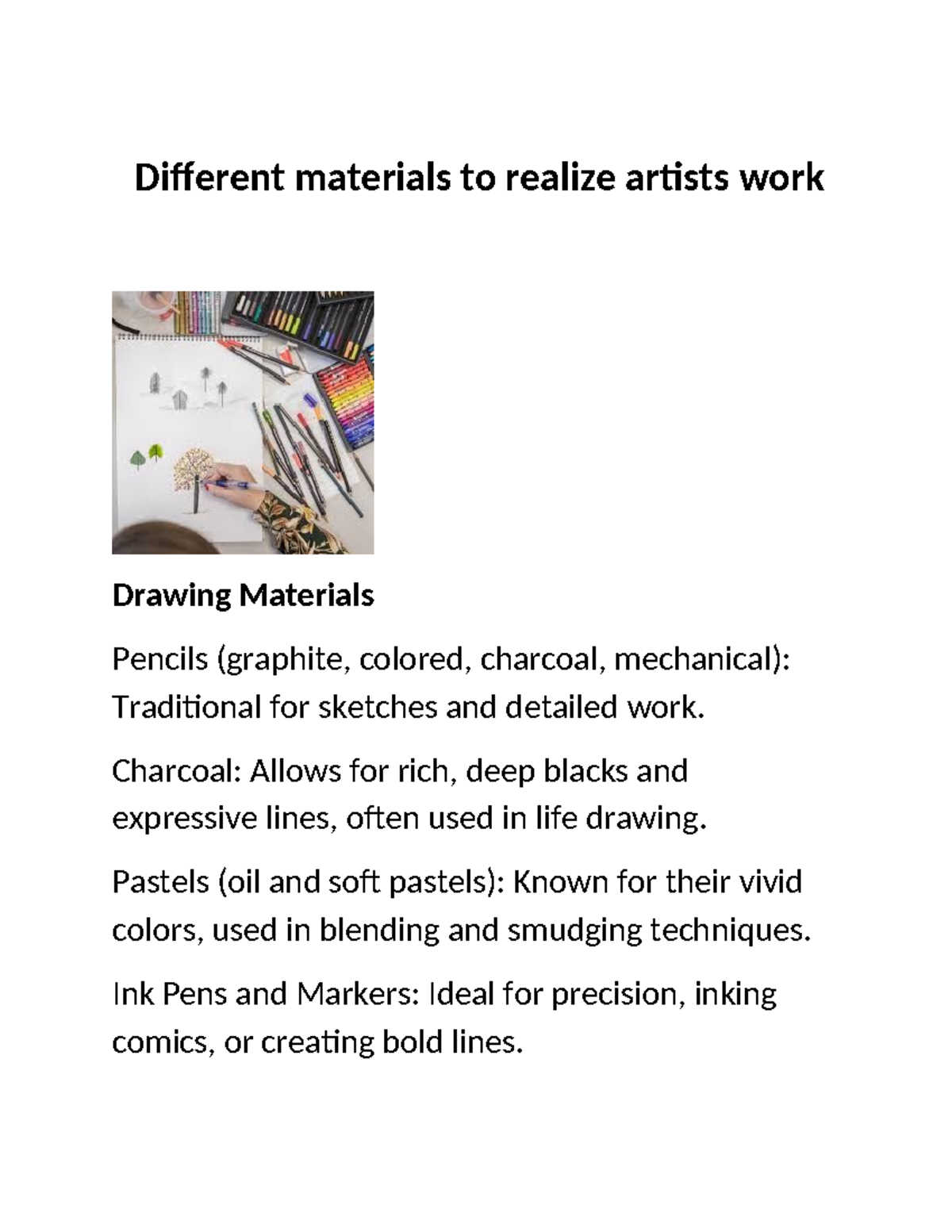 Different Materials Used to Realize Artists' Works - Different ...