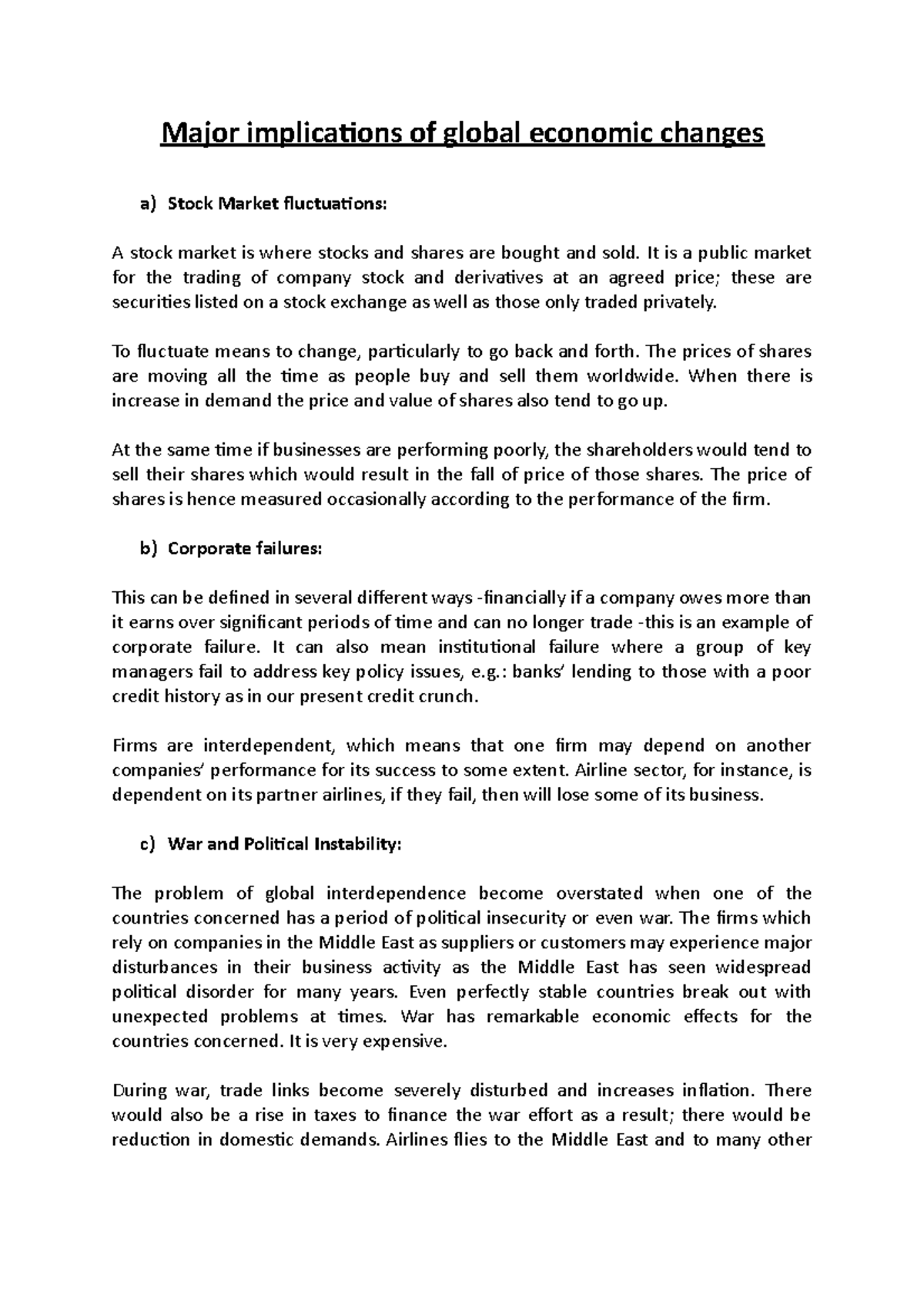 Major implications of global economic changes - It is a public market ...