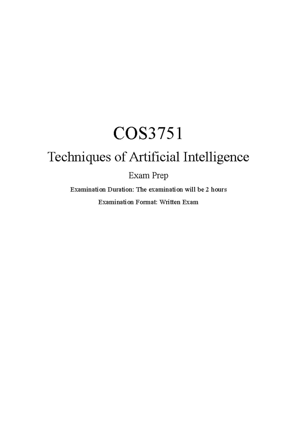COS3751 Exam Prep - Examination, advanced programming - COS 3751 Techniques of Artificial - Studocu