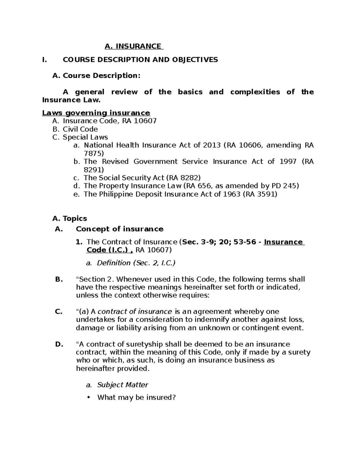 Insurance - A. INSURANCE I. COURSE DESCRIPTION AND OBJECTIVES A. Course ...