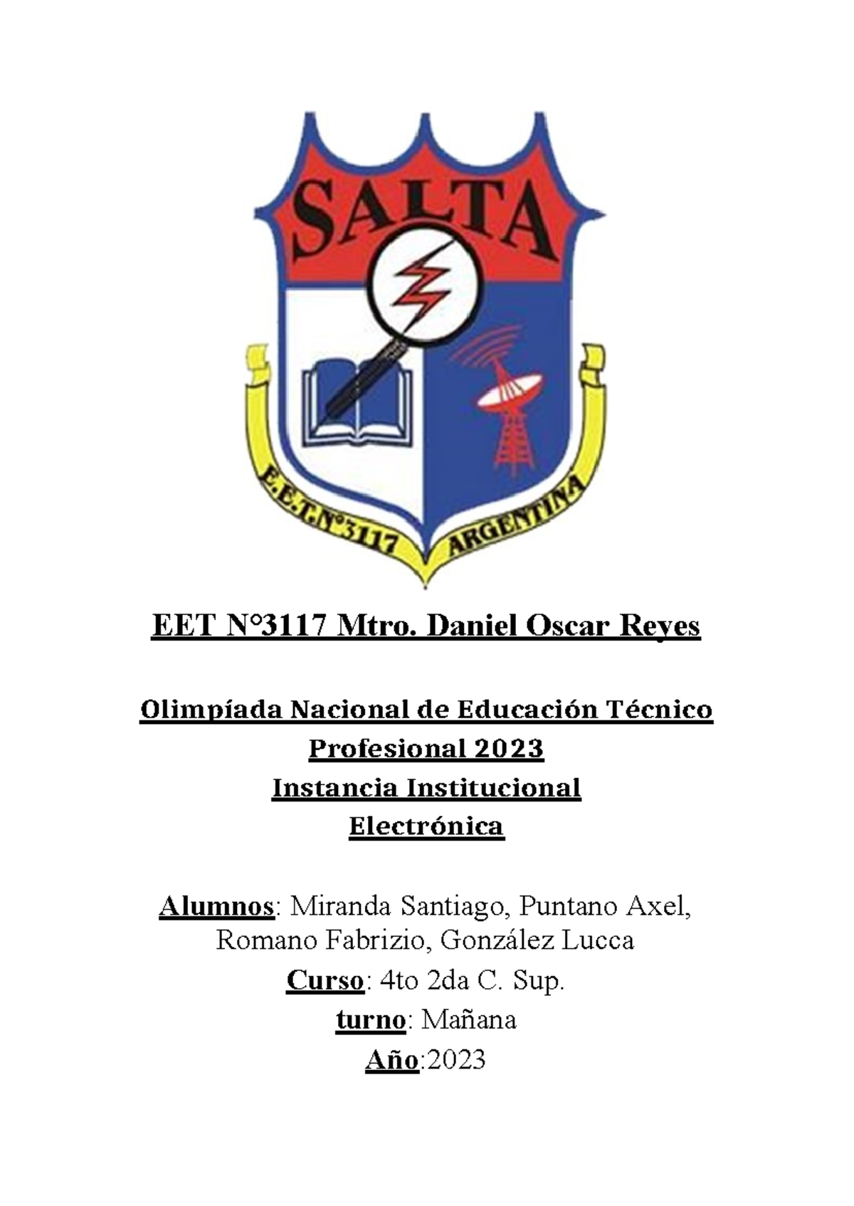 Olimpiada Nacional de Electronica 1 - EET N°3117 Mtro. Daniel Oscar ...