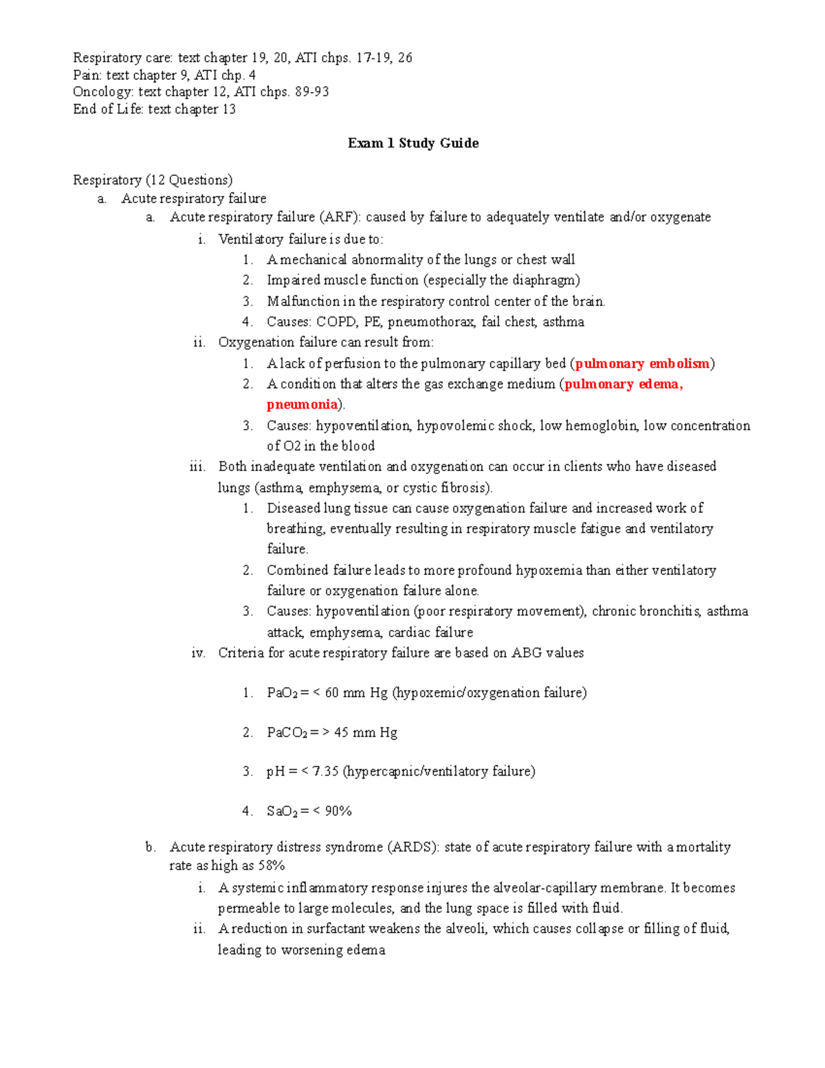 Exam 1 Study Guide - Respiratory care: text chapter 19, 20, ATI chps. 17-19, 26 Pain: text ...