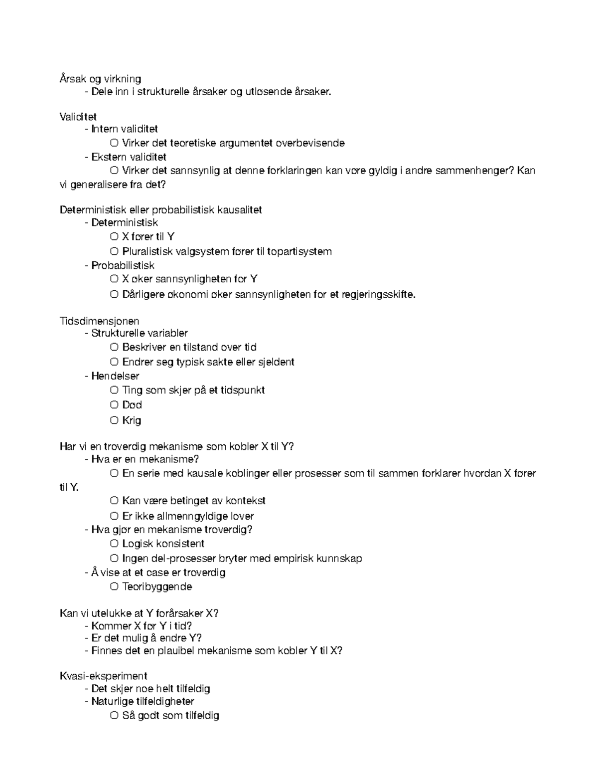 Forelesning 2 - årsakssammenhenger - Årsak og virkning - Dele inn i strukturelle årsaker og ...