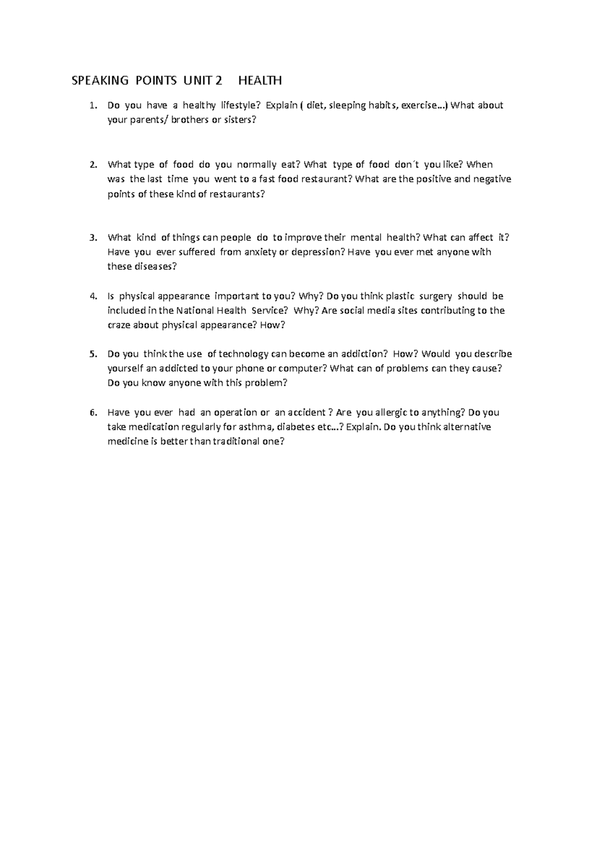 Speaking Points UNIT 2 - SPEAKING POINTS UNIT 2 HEALTH 1. Do you have a ...