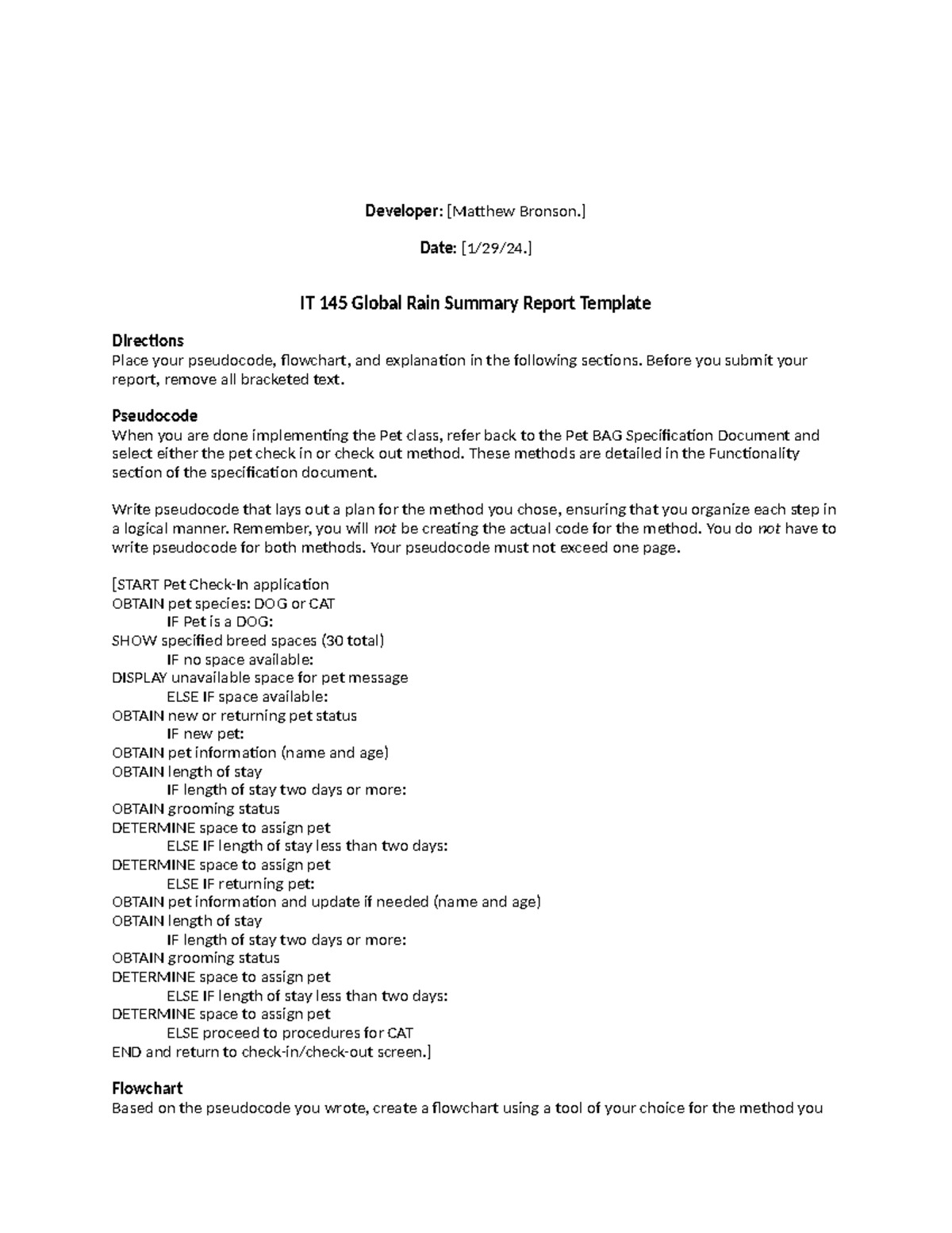 Week 4 assgn - Project one - Developer: [Matthew Bronson.] Date: [1/29 ...