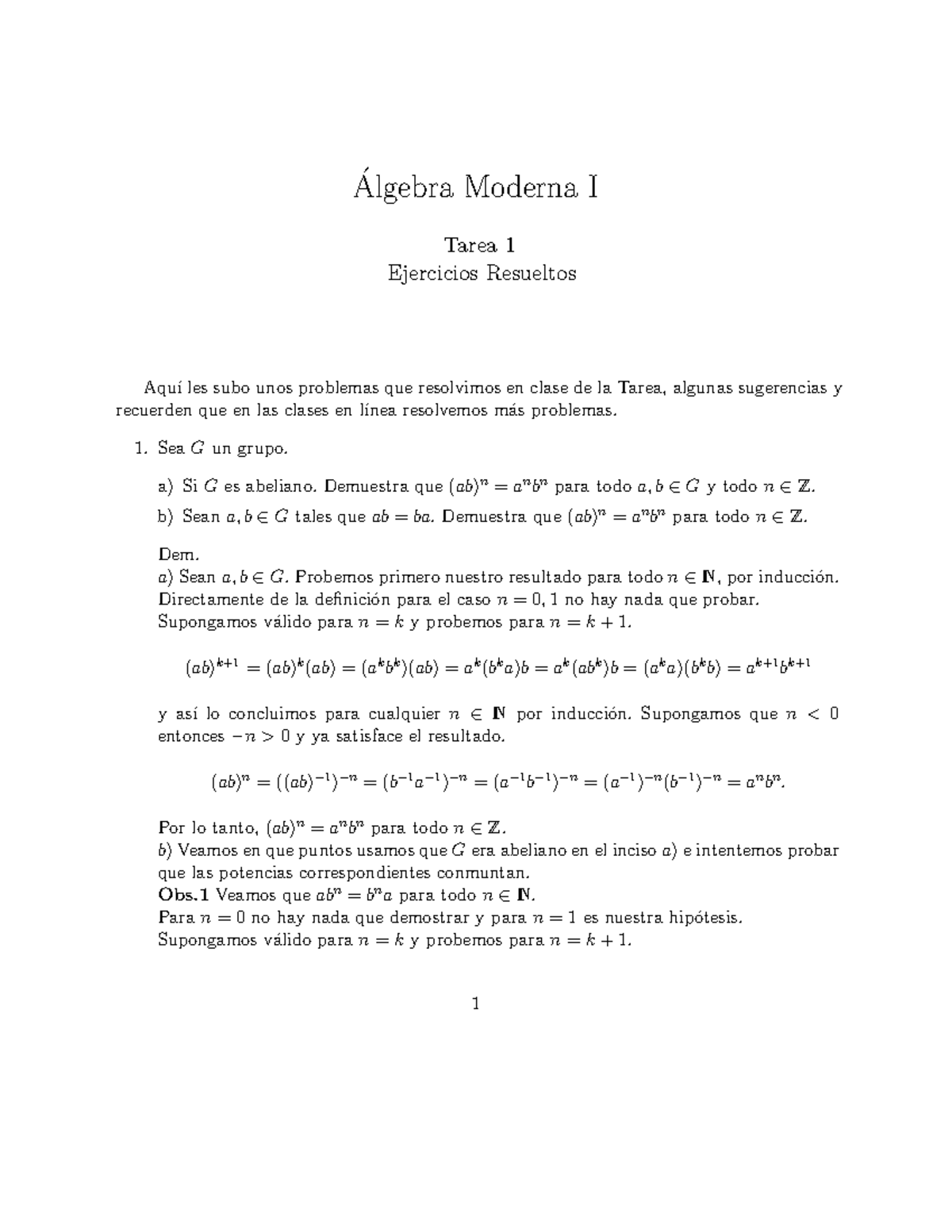 Tarea 1 Ejercicios Grupos - Algebra ́ Moderna I Tarea 1 Ejercicios Resueltos Aqu ́ı les subo ...