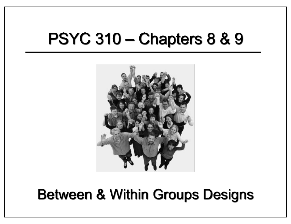 Chapters 8 9 - Between and Within Groups - Between & Within Groups ...