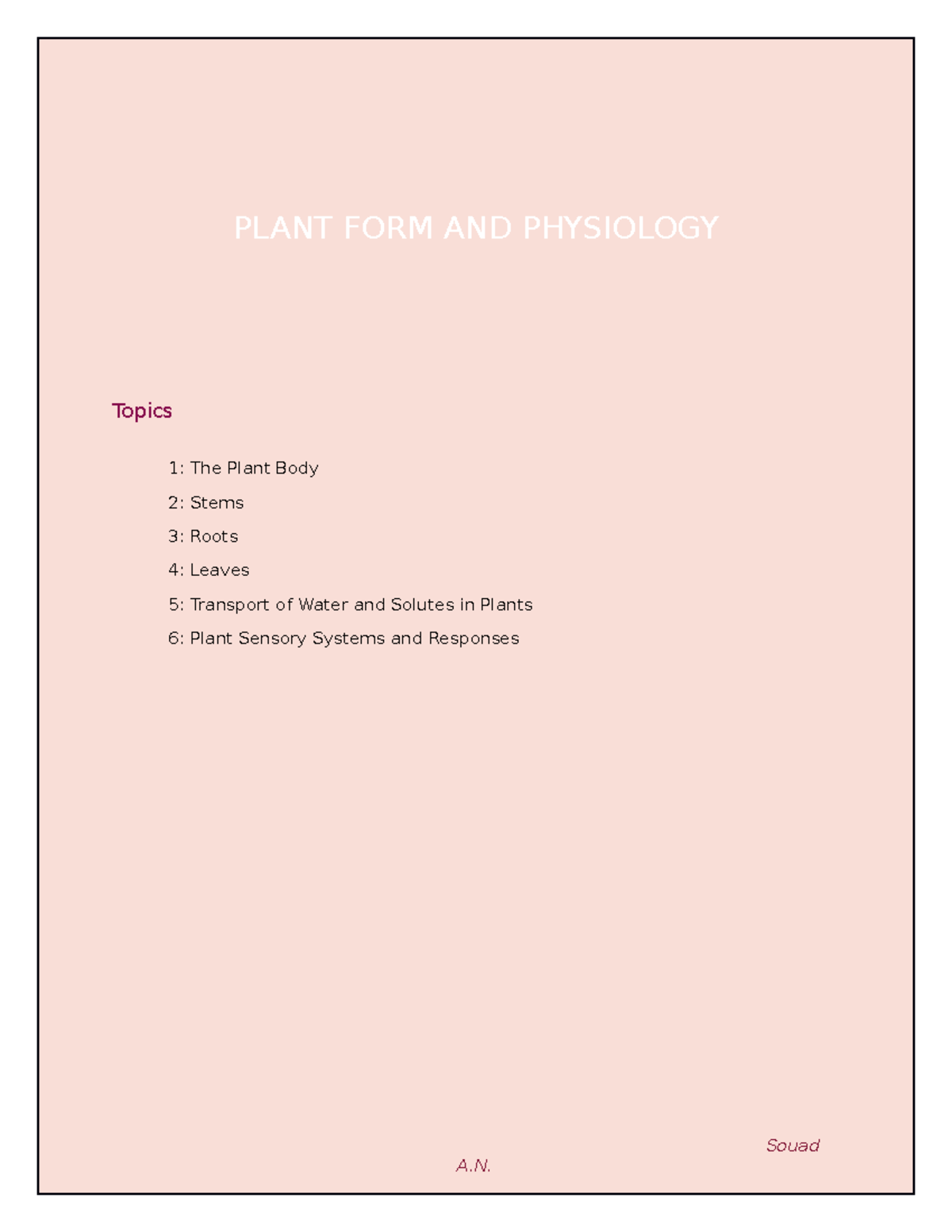 BIOL1122 Notes Chapter 30 PLANT FORM AND PHYSIOLOGY Topics 1 The