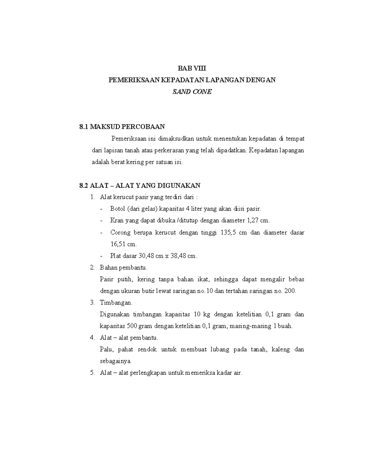 BAB VIII- Laporan Praktikum Mektan II - BAB VIII PEMERIKSAAN KEPADATAN LAPANGAN DENGAN SAND CONE ...