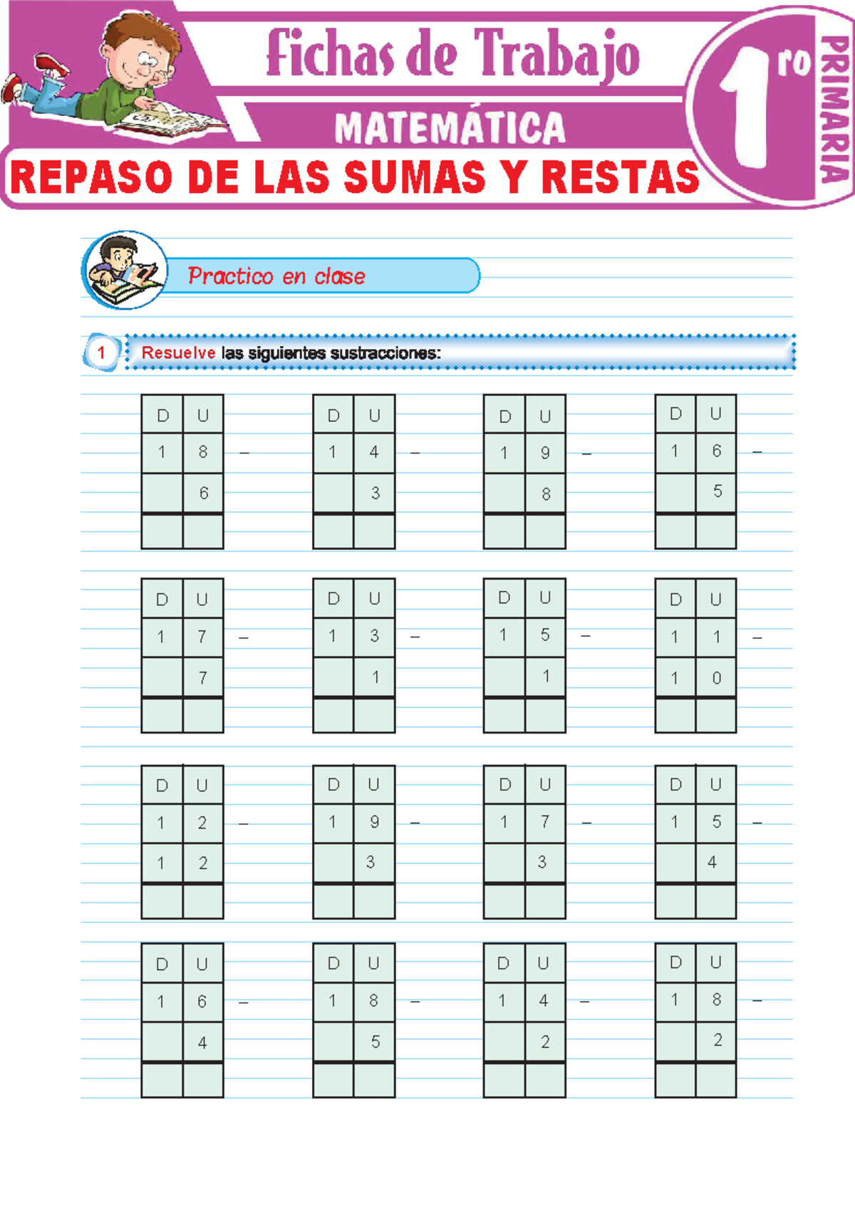 Repaso de las sumas y restas para Primer Grado de Primaria - D U 1 8 – 6 Practico en clase 1 ...