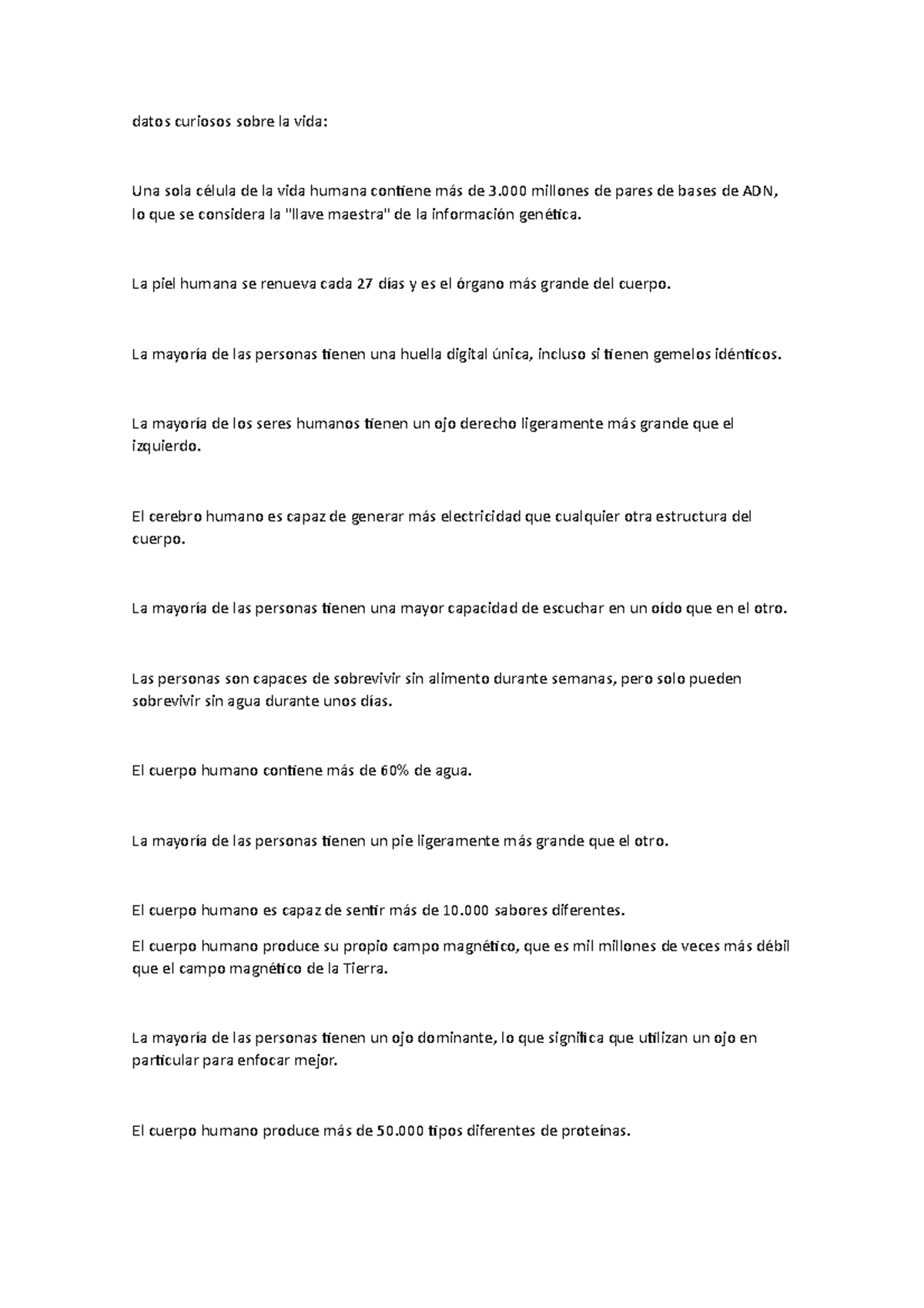 Datos Curiosos Sobre La Vida Datos Curiosos Sobre La Vida Una Sola