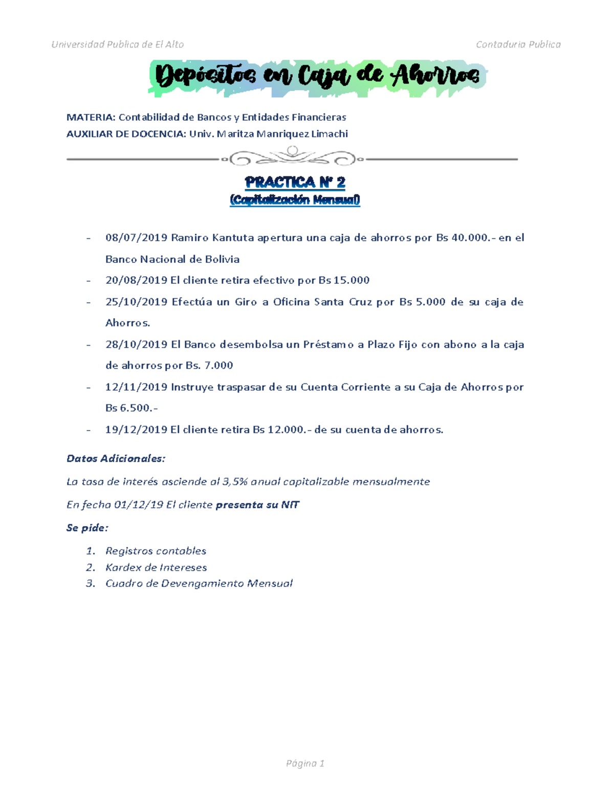 1. Depositos en Caja de Ahorros - Practica 2 - MATERIA: Contabilidad de Bancos y Entidades - Studocu