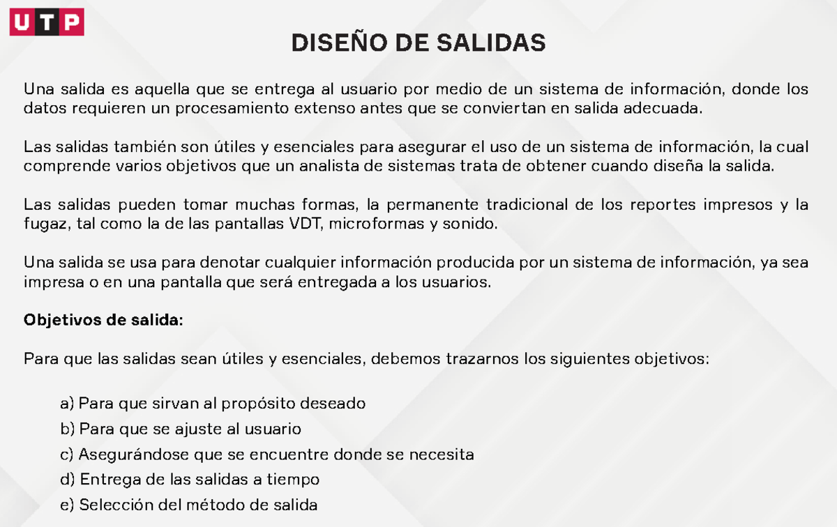 Semana 13 - PDF - Diseño de salidas - DISEÑO DE SALIDAS Una salida es ...