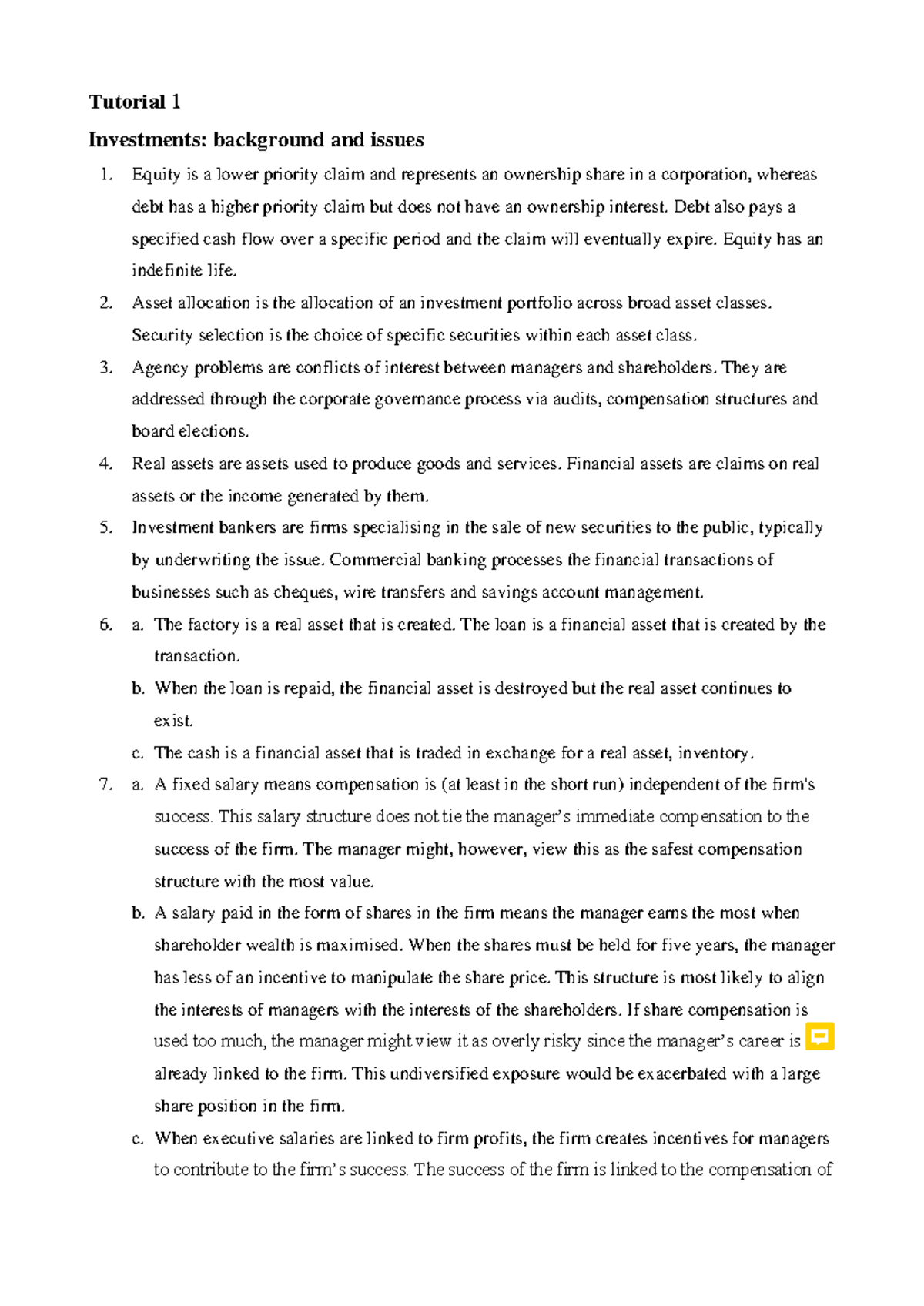 Tutorial 1 Solutions - Tutorial 1 Investments: background and issues Equity is a lower priority ...