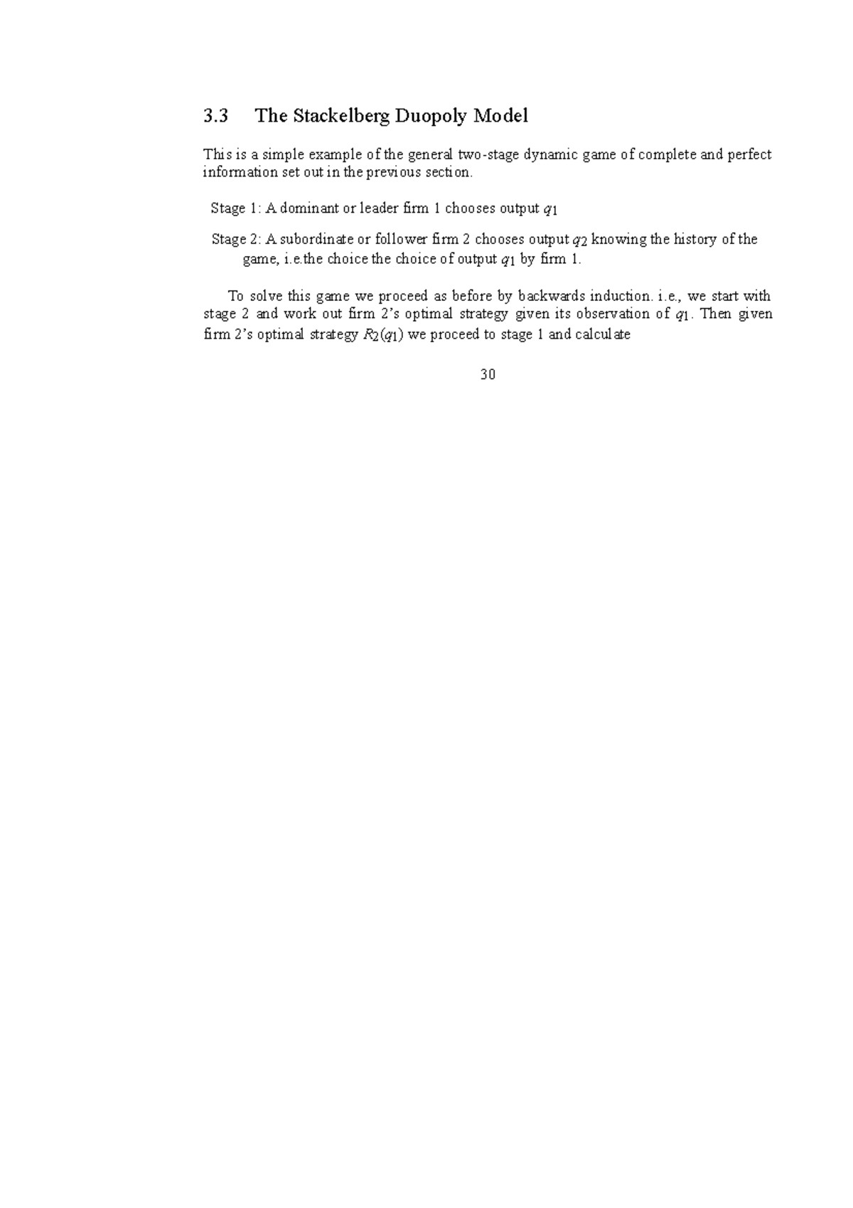 Note 9 - game theory guide - 3 The Stackelberg Duopoly Model This is a ...