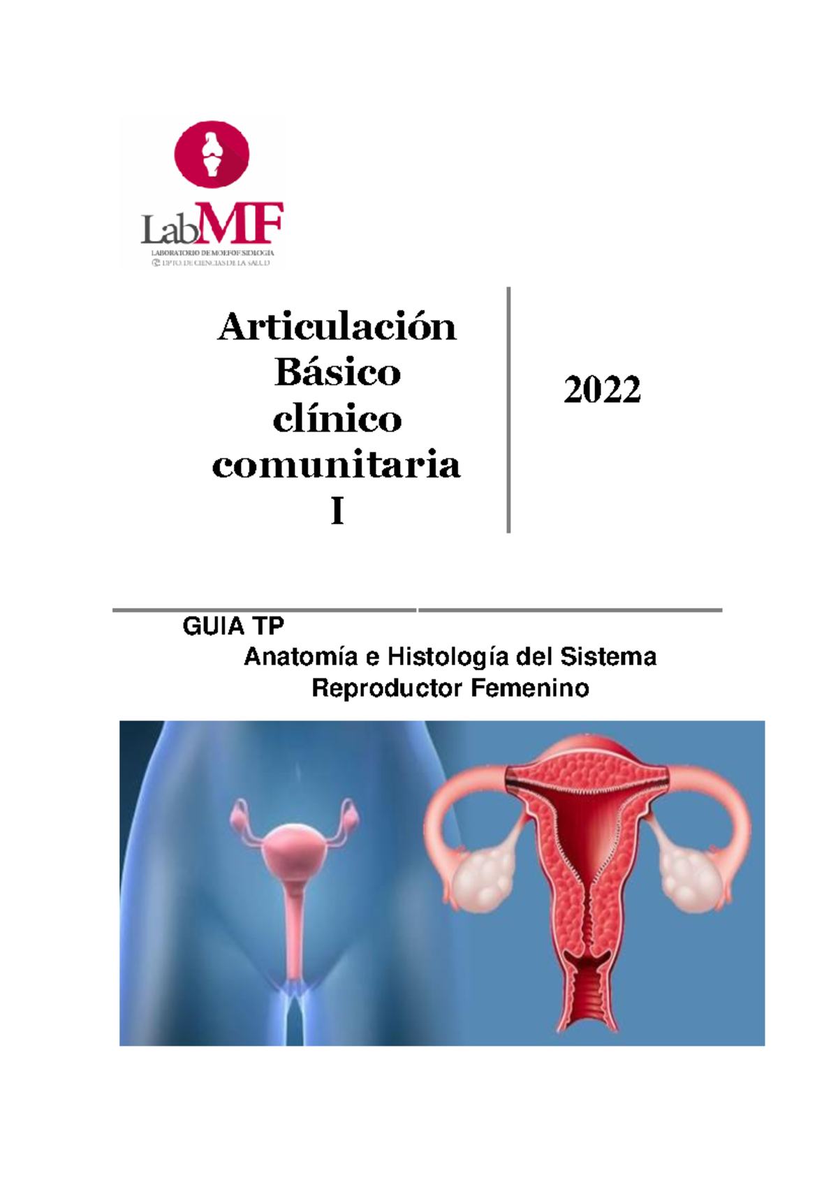 Guia-reproductor-femenino 1 - ArticulaciÛn B·sico clÌnico comunitaria I ...
