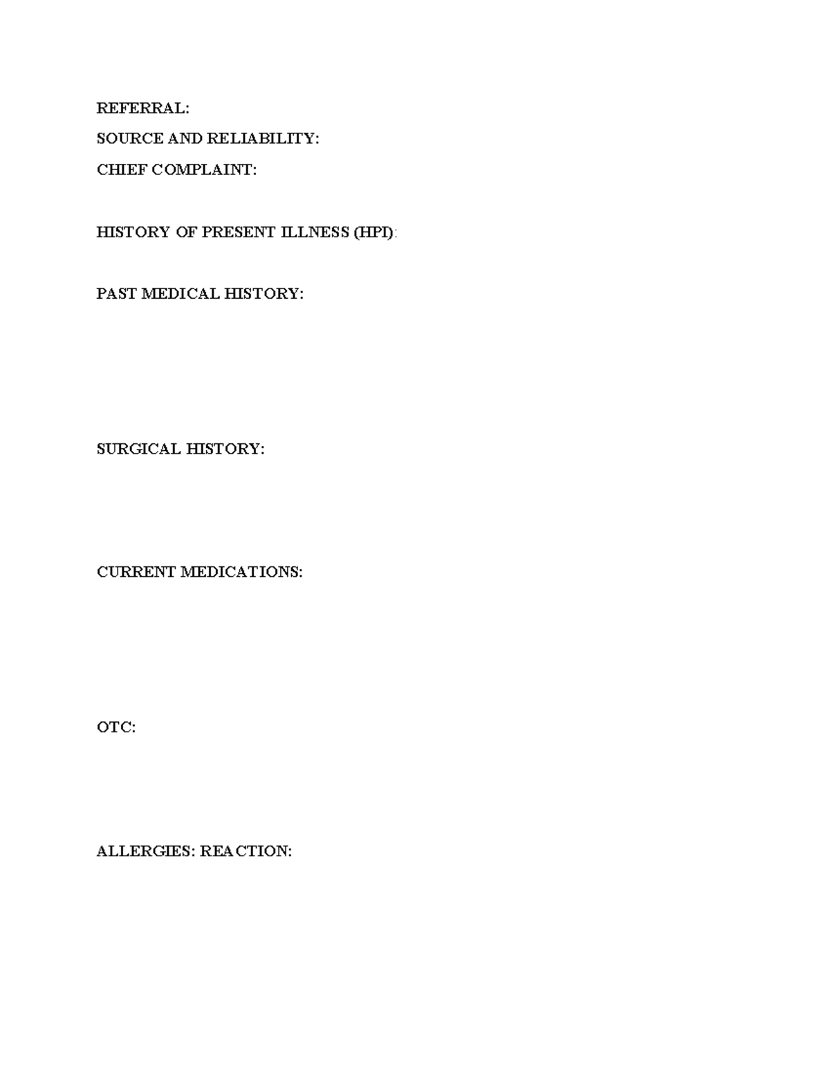 Assessment - REFERRAL: SOURCE AND RELIABILITY: CHIEF COMPLAINT: HISTORY ...