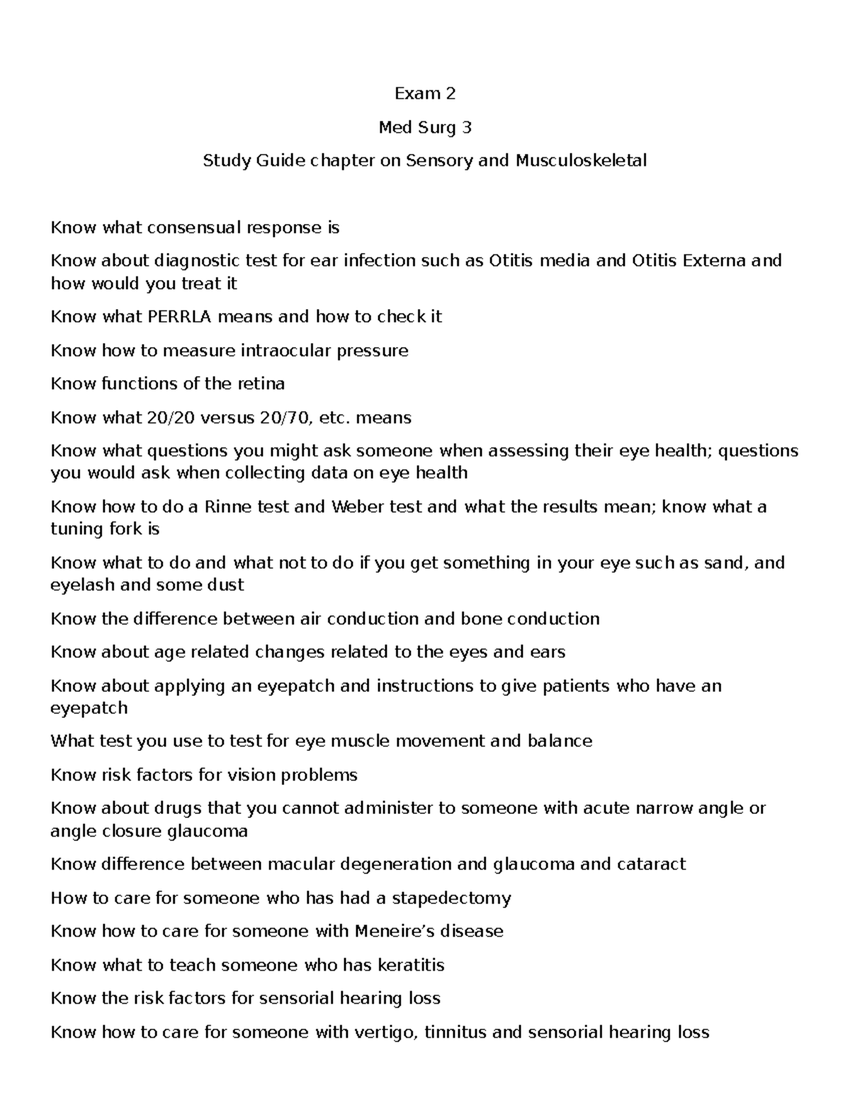 Study guide Exam 2 for Med surg 3 sensory and musculoskeletal system - Exam 2 Med Surg 3 Study ...