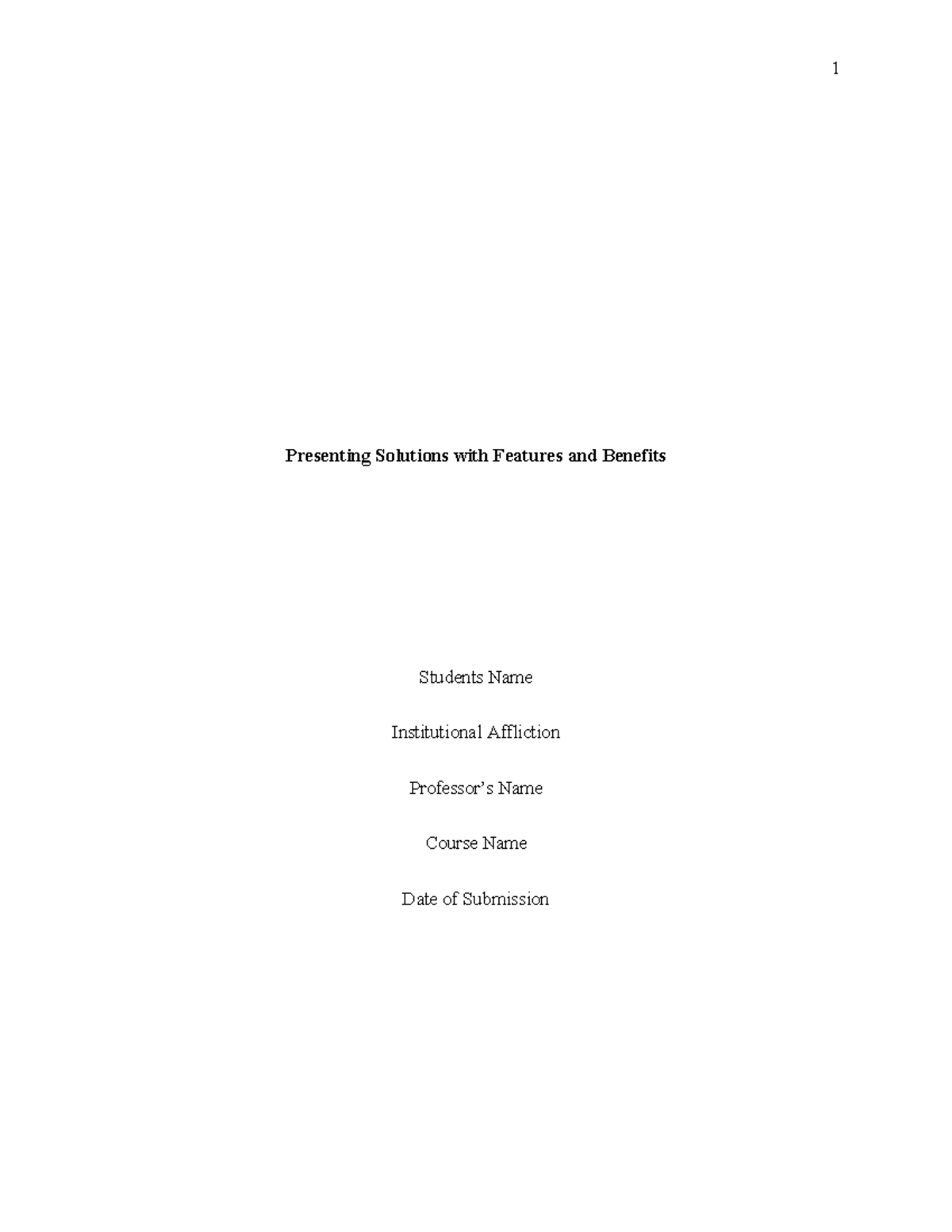 Presenting Solutions with Features and Benefits 1 - Presenting ...