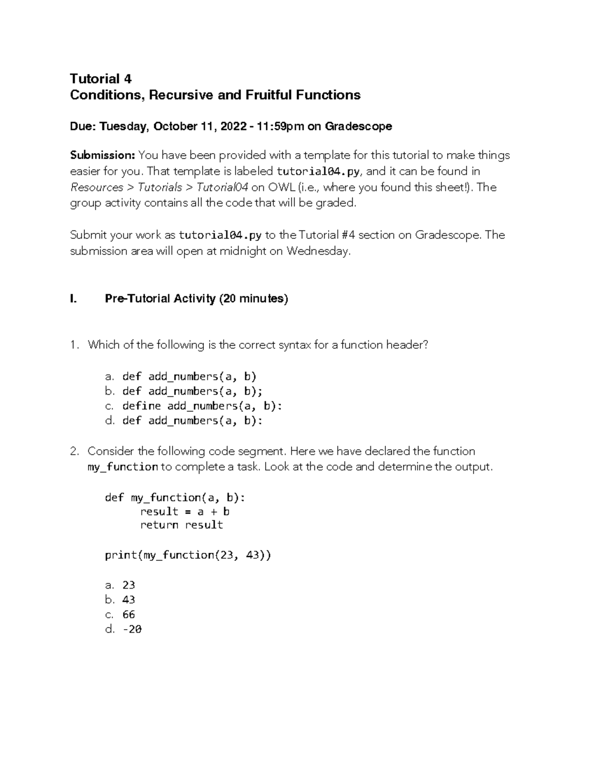 Tutorial 04 Tutorial 4 Conditions Recursive And Fruitful Functions Due Tuesday October 11 6355