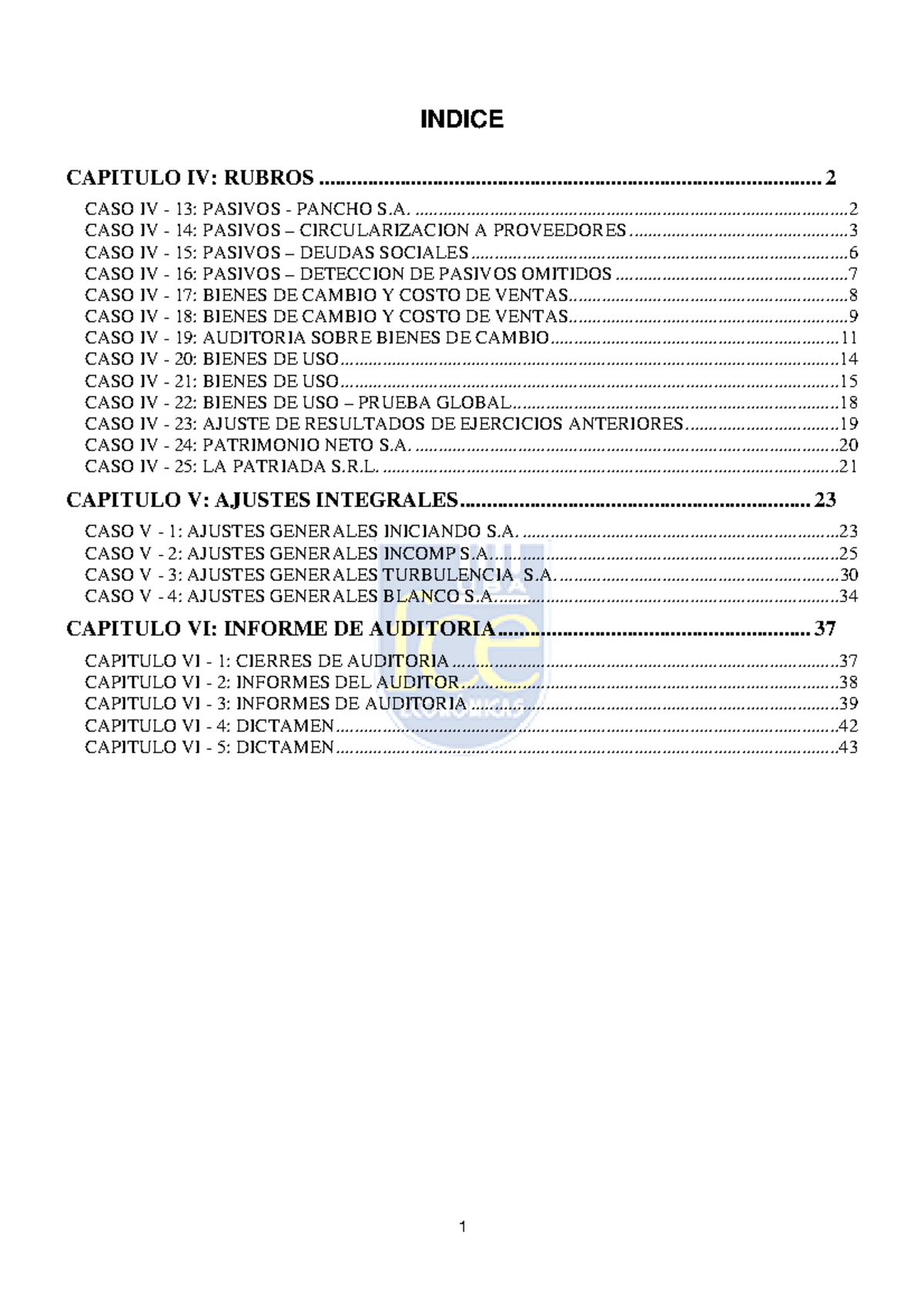Guia practica 2° Parte - Alumnos - INDICE CAPITULO IV: RUBROS CASO IV - 13: PASIVOS - PANCHO S ...