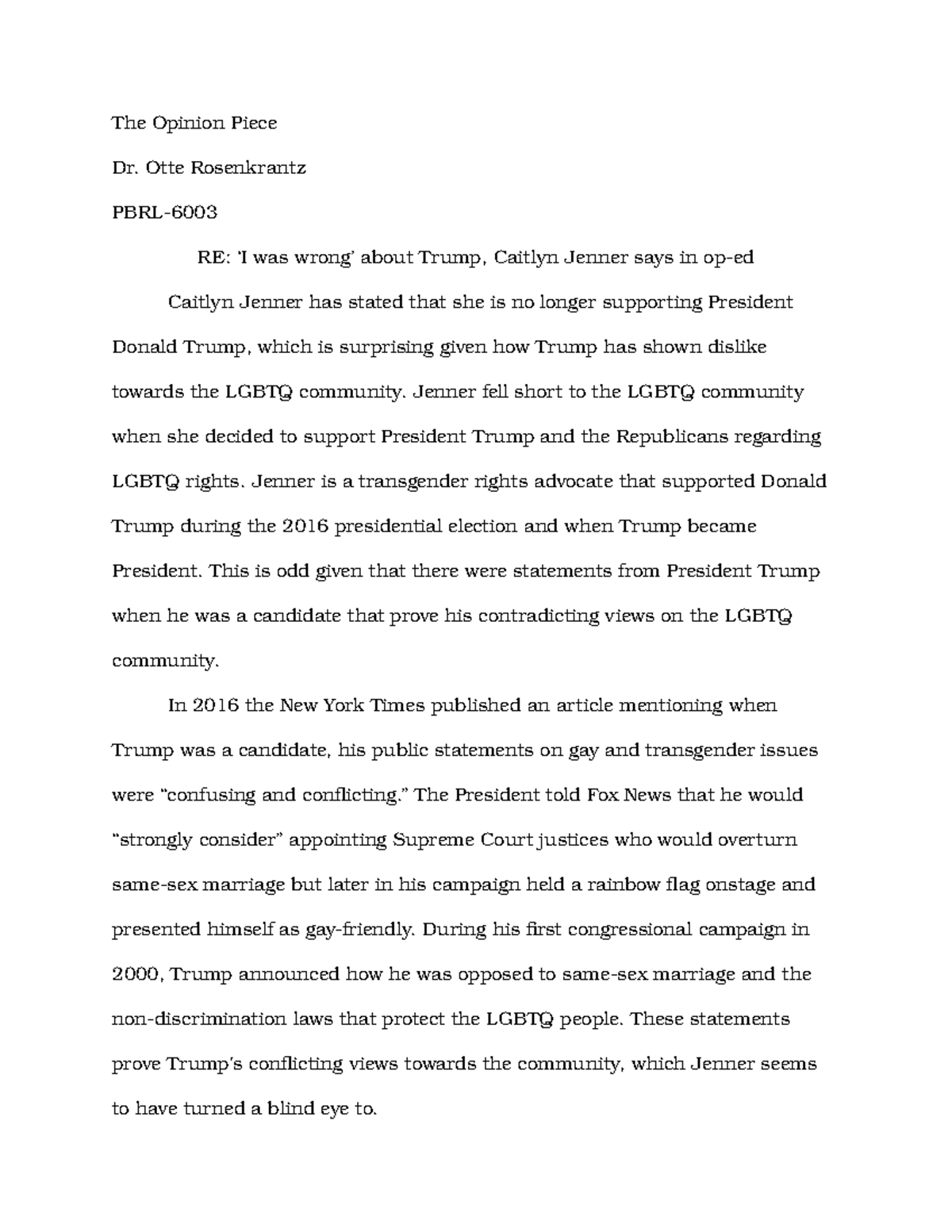 The Opinion Piece - Required Assignment - The Opinion Piece Dr. Otte ...