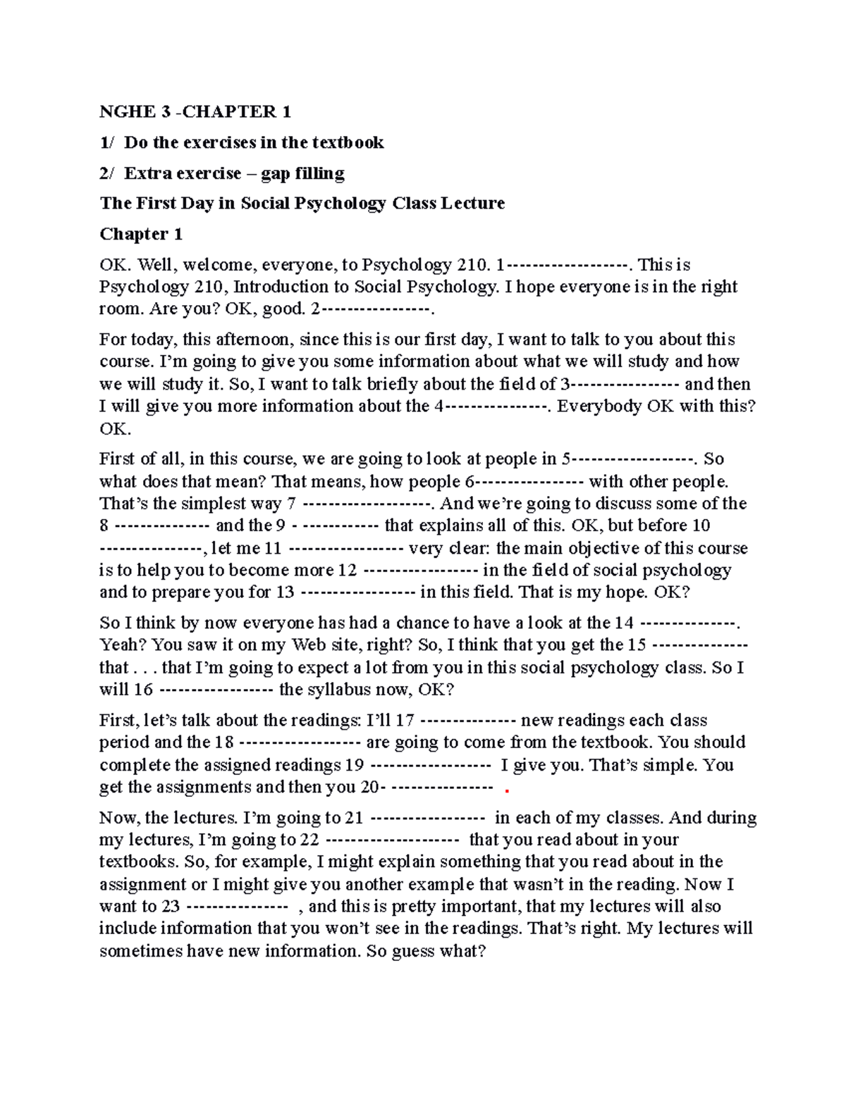 NGHE 3- Chapter 1- EX- GAP - NGHE 3 -CHAPTER 1 1/ Do the exercises in the textbook 2/ Extra ...