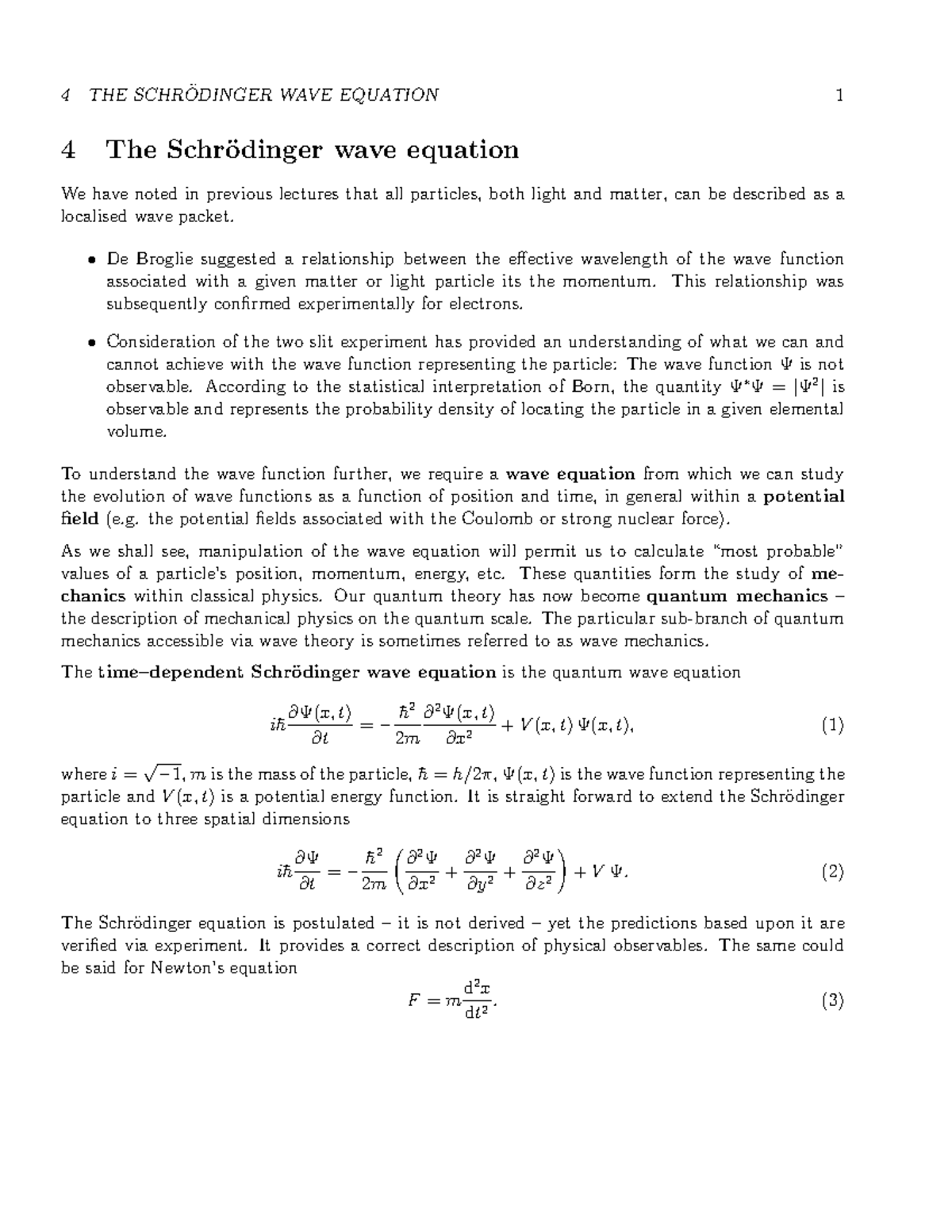 Phys215 lecture 4 - 4 The Schr ̈odinger wave equation We have noted in ...